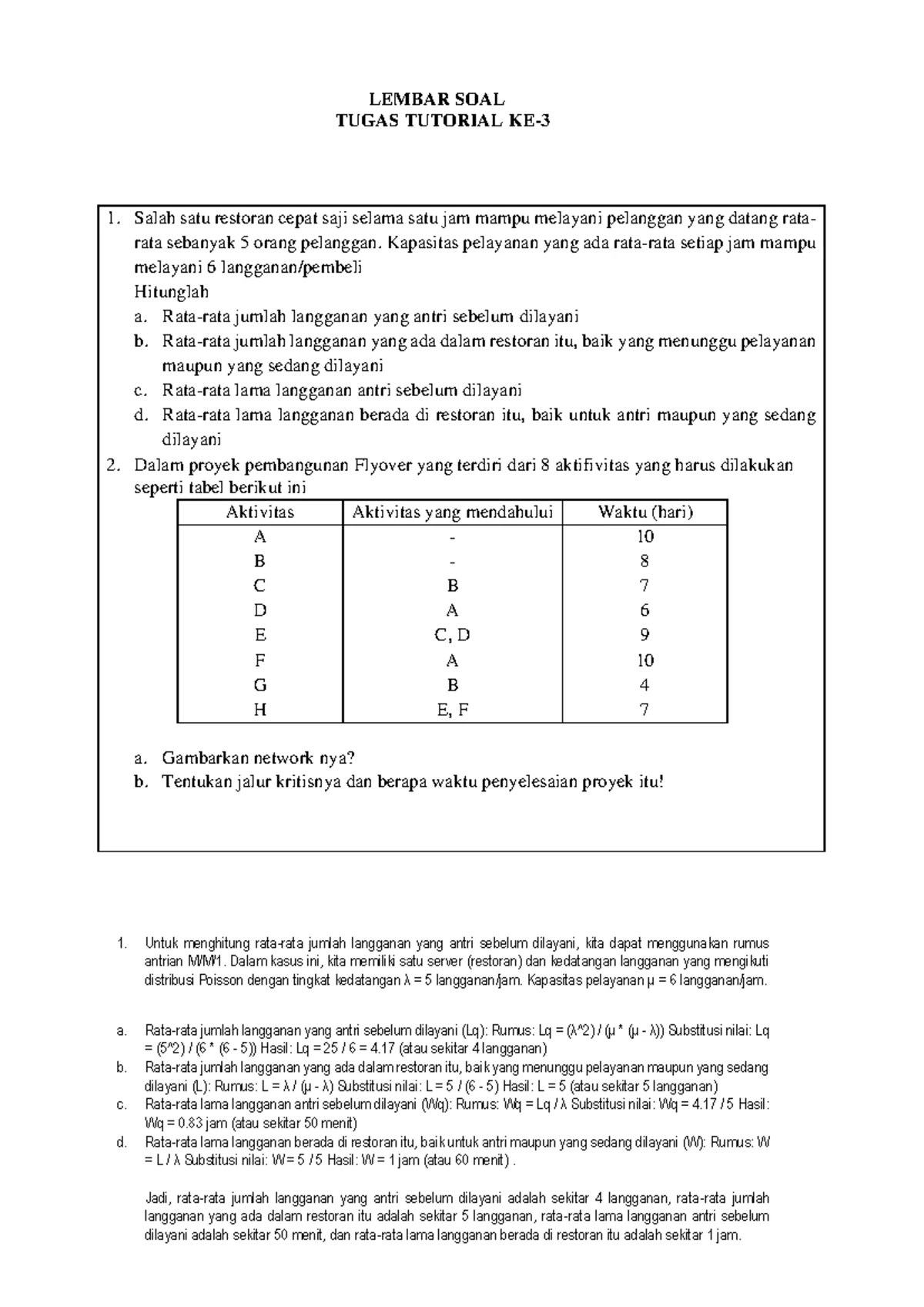 TUGAS TUTORIAL 3 EKMA4215: Manajemen Operasi dan Kebutuhan Produksi - Studocu