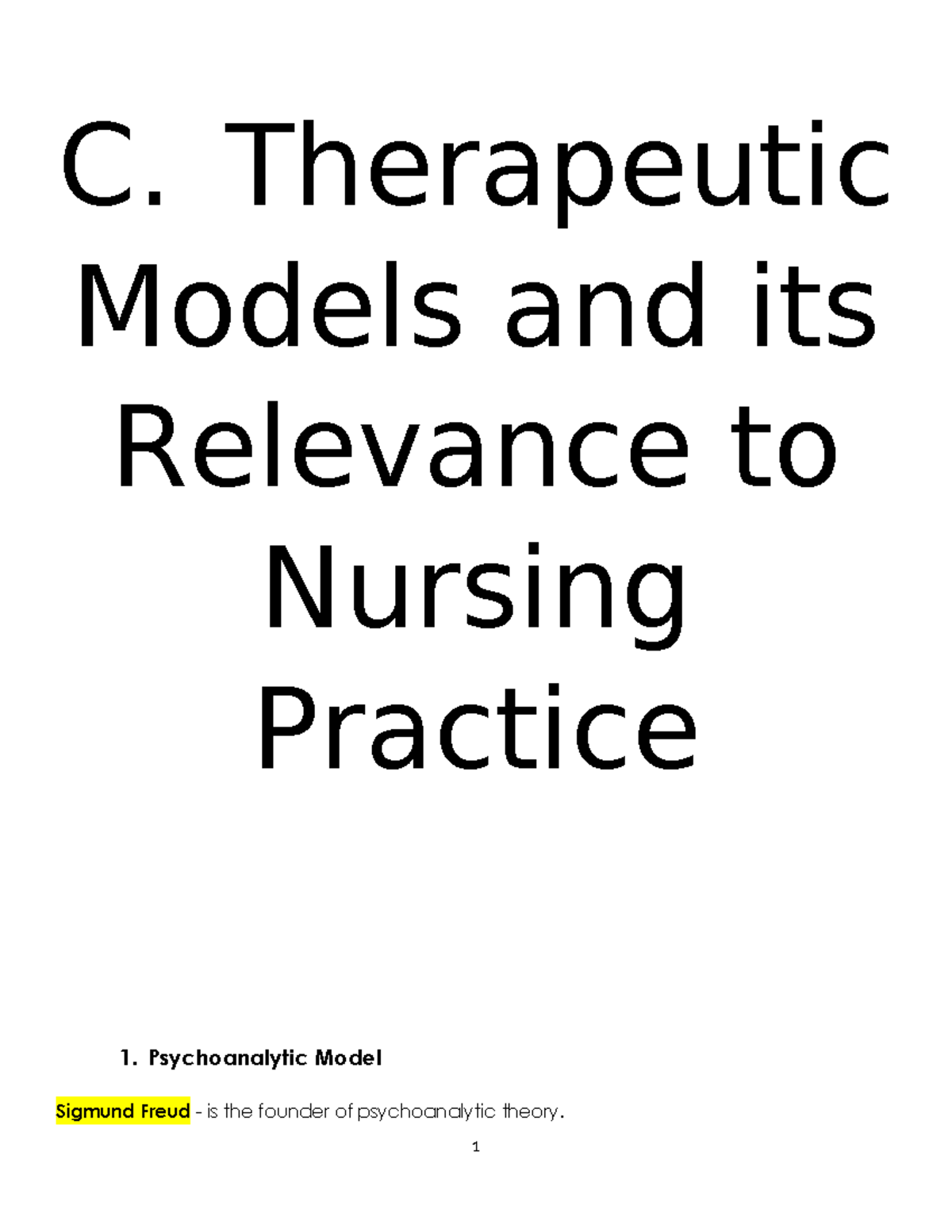 Psych theories - C. Therapeutic Models and its Relevance to Nursing ...