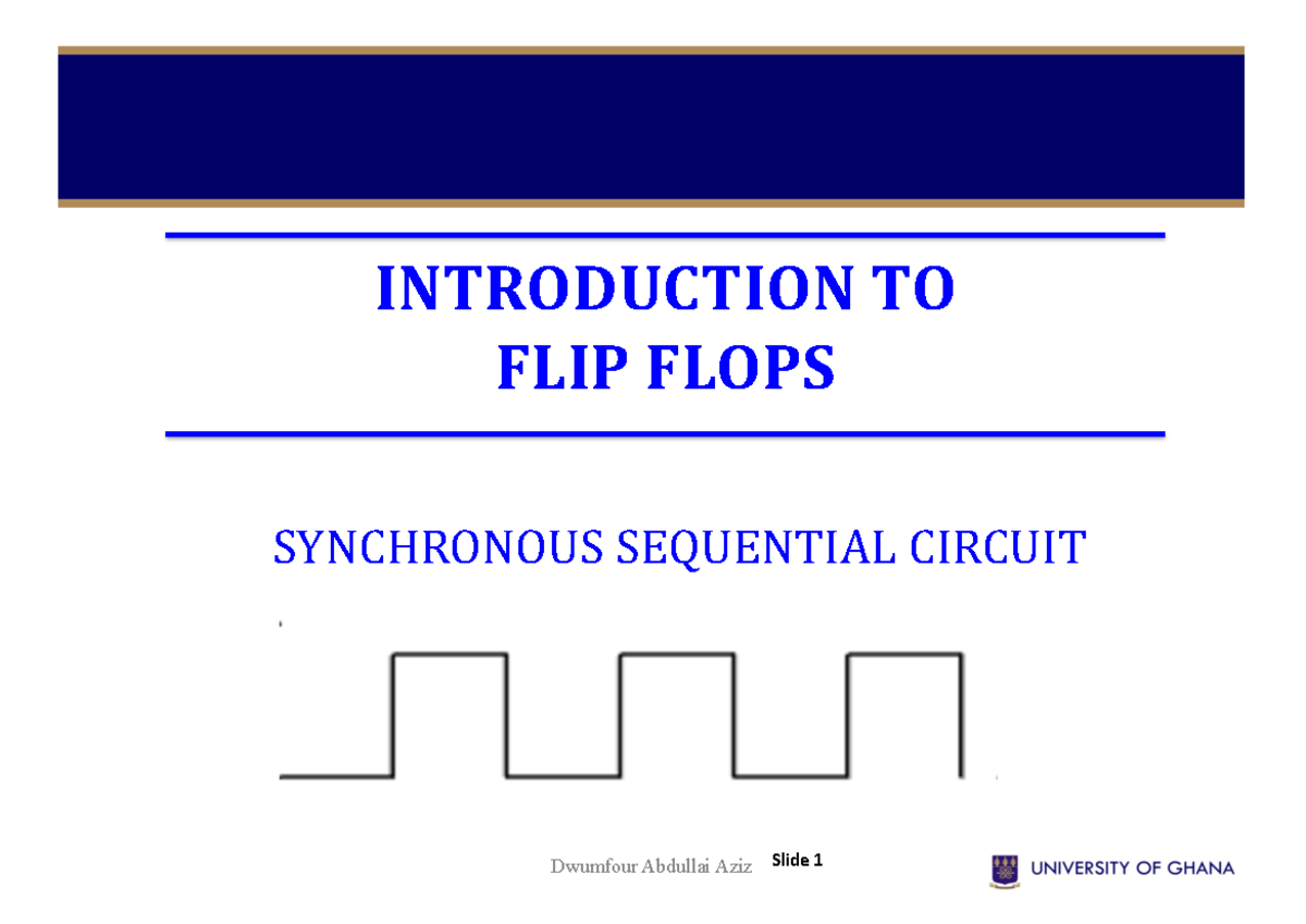 Session 7- Synchronous Sequential Circuit FLIP FLOP - INTRODUCTION TO ...