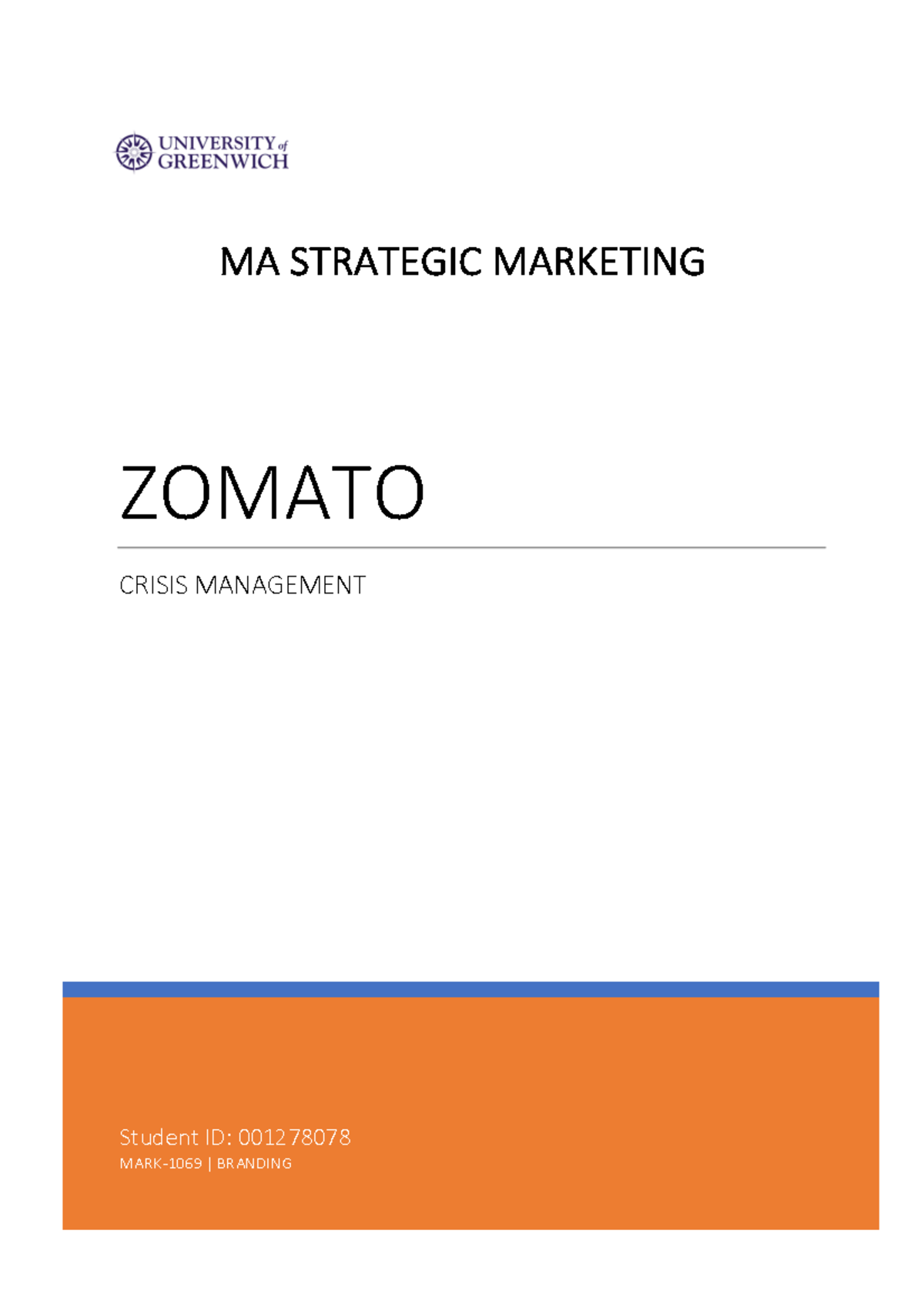 Zomato - ... - Student ID: 001278078 MARK-1069 | BRANDING ZOMATO CRISIS ...