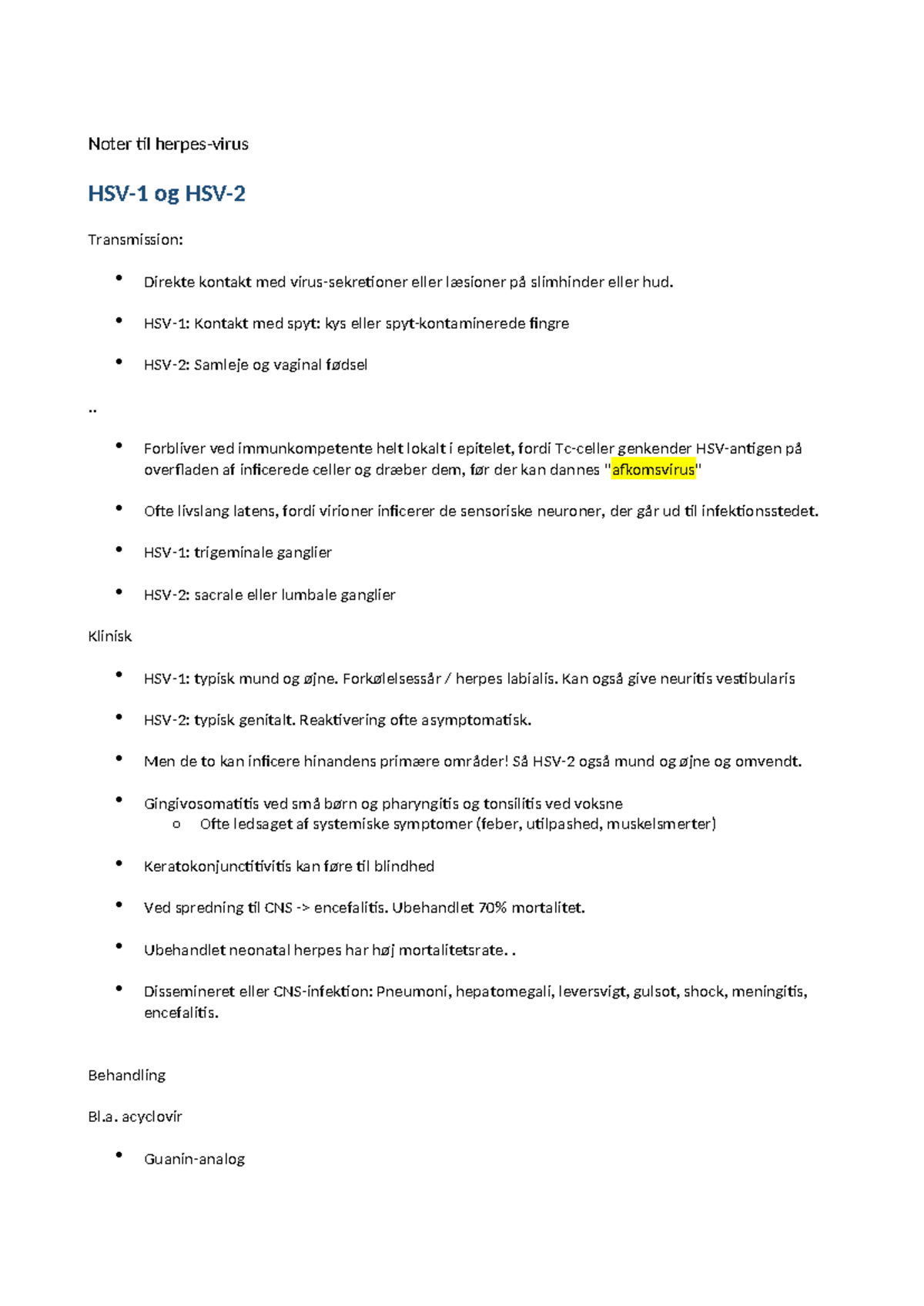 Noter til herpes-virus: Transmission, symptomer og behandling - Studocu