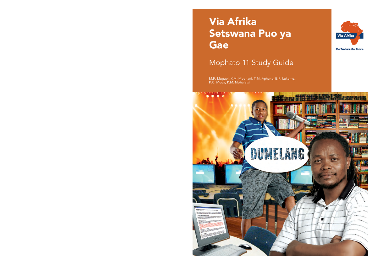 Gr11-Setswana-Mophato 11 Study Guide: Via Afrika Insights - Studocu