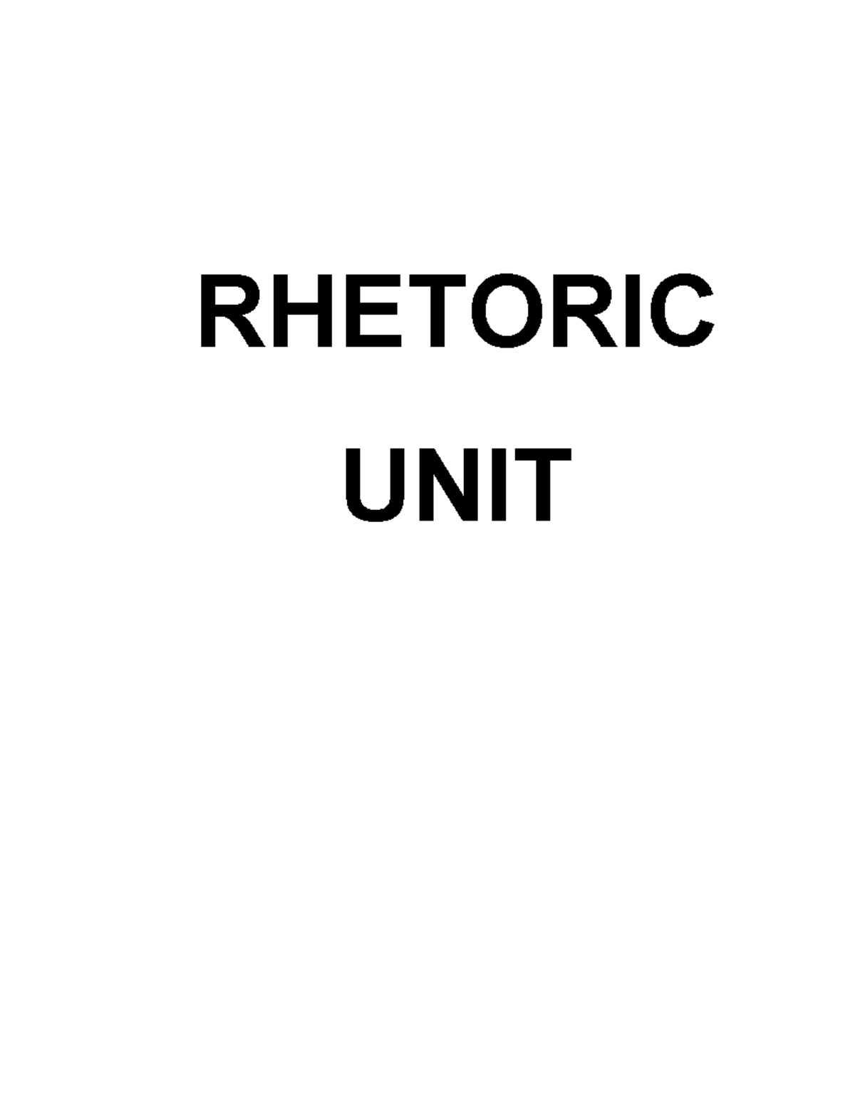 RHET 101: Rhetoric Unit 2 - Ethos, Logos, Pathos & Speech Techniques ...