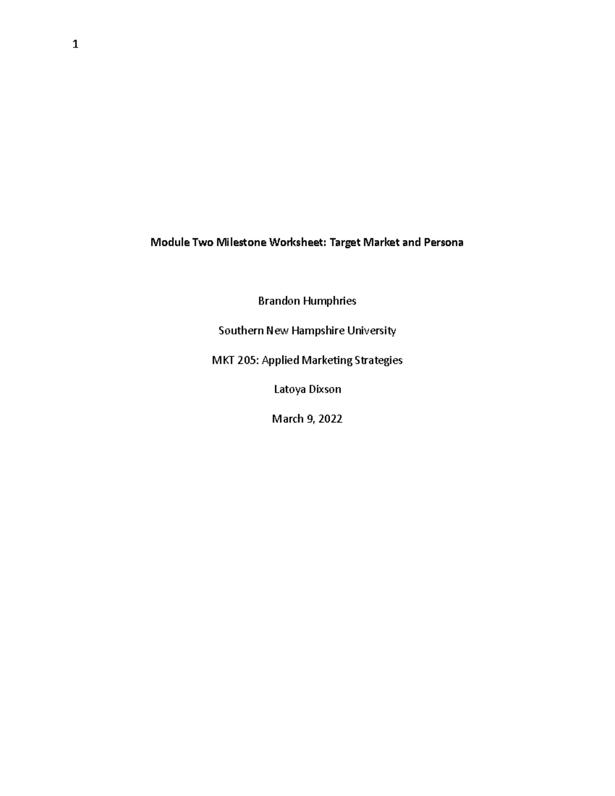 MKT205 Module Two Milestone - Module Two Milestone Worksheet: Target ...