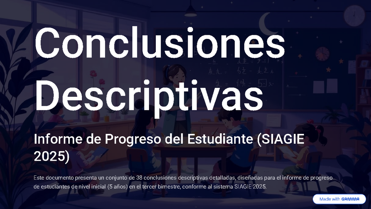 Conclusiones Descriptivas para Informe de Progreso (SIAGIE 2025) - Studocu