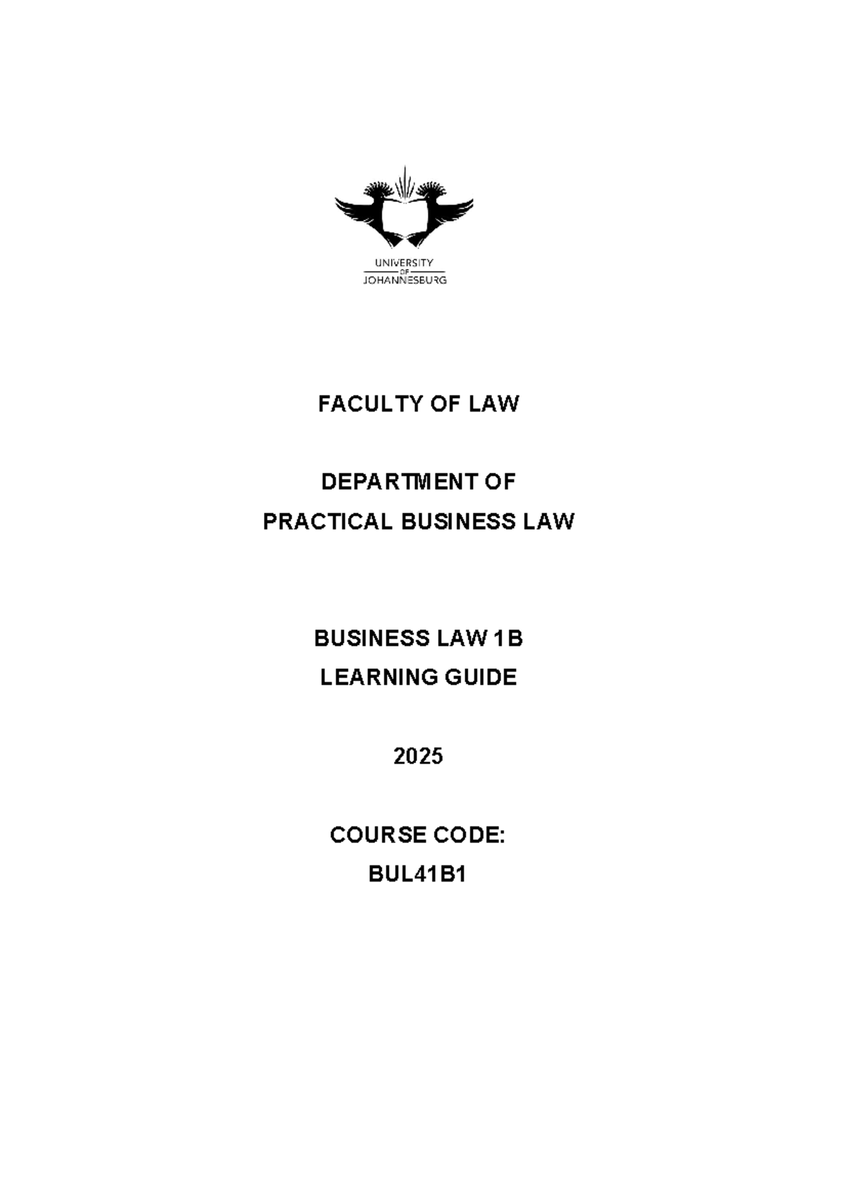 Business Law 1B Learning Guide 2025 - Course Code: BUL41B1 - Studocu