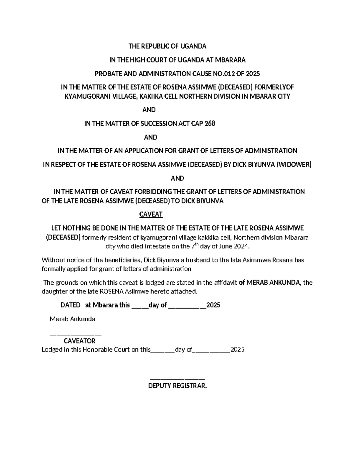 Probate Case No. 012 of 2025: Estate of Rosena Asiimwe - Merab vs. Dick ...