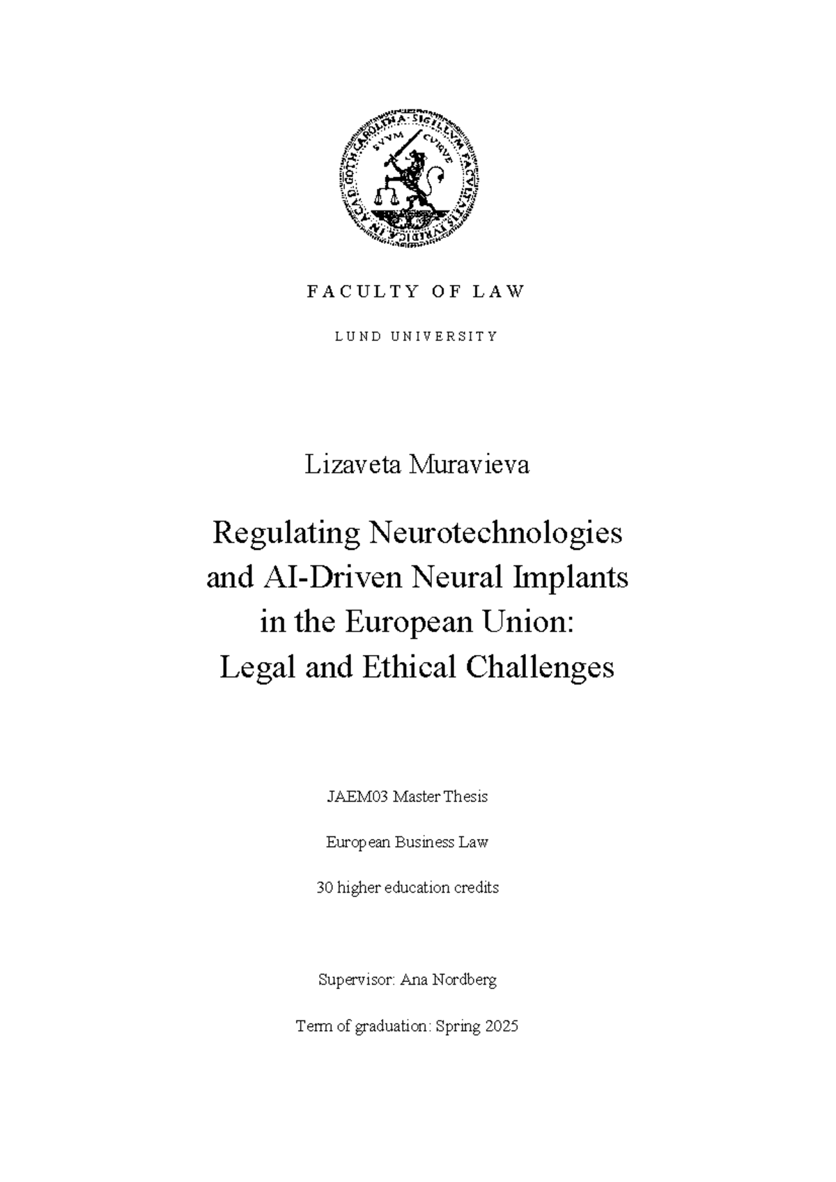 JAEM03 Master Thesis: Regulating Neurotechnologies & Neural Implants in ...