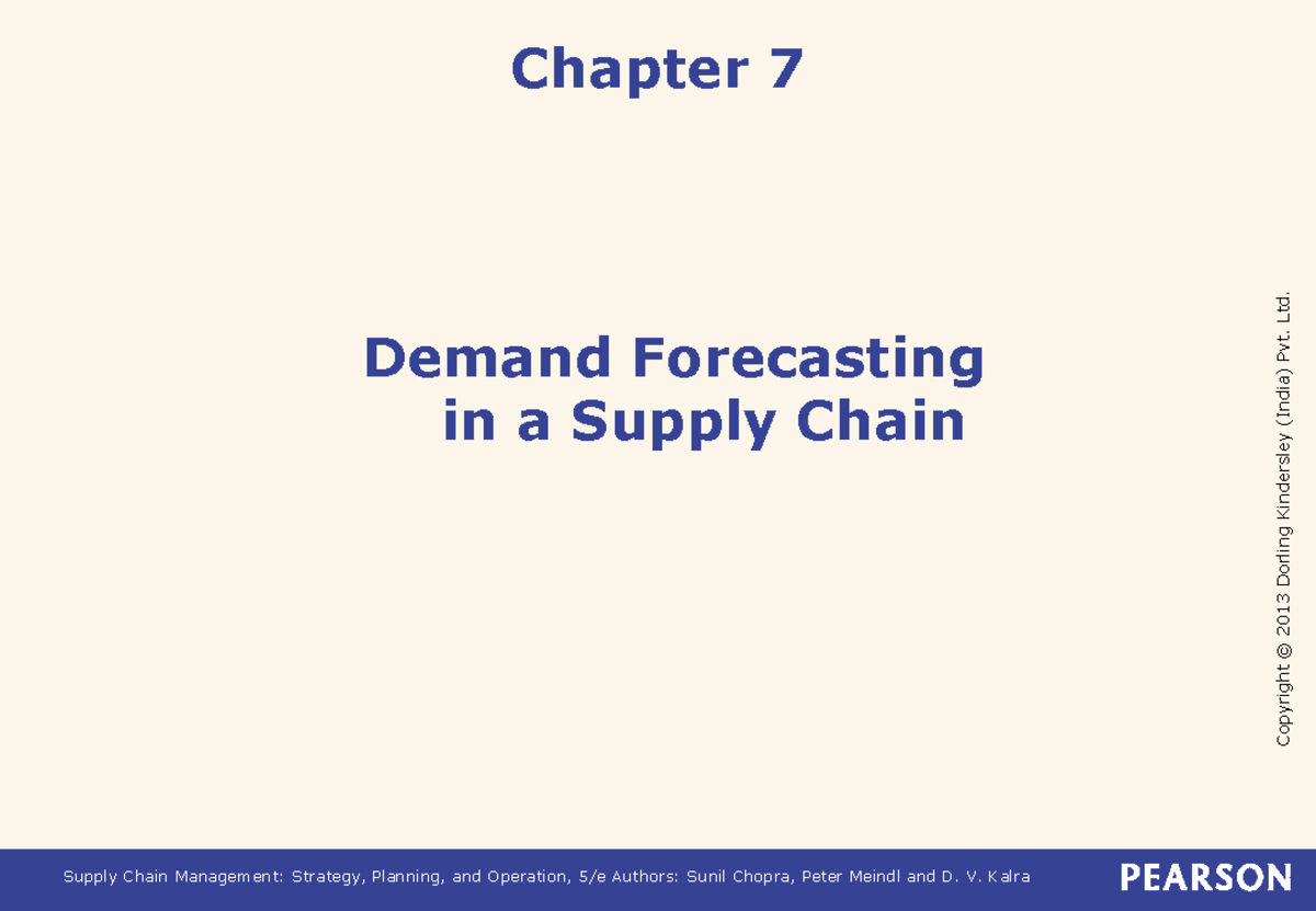 1588262698 chapter 7 demand forecasting in a supply chain - Copyright © 2013 Dorling Kindersley ...