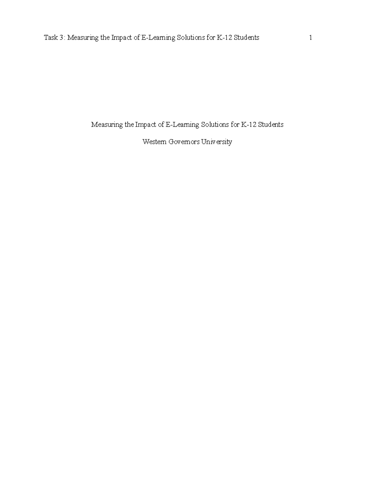 D296 Task 3 - Passed - Task 3: Measuring the Impact of E-Learning ...