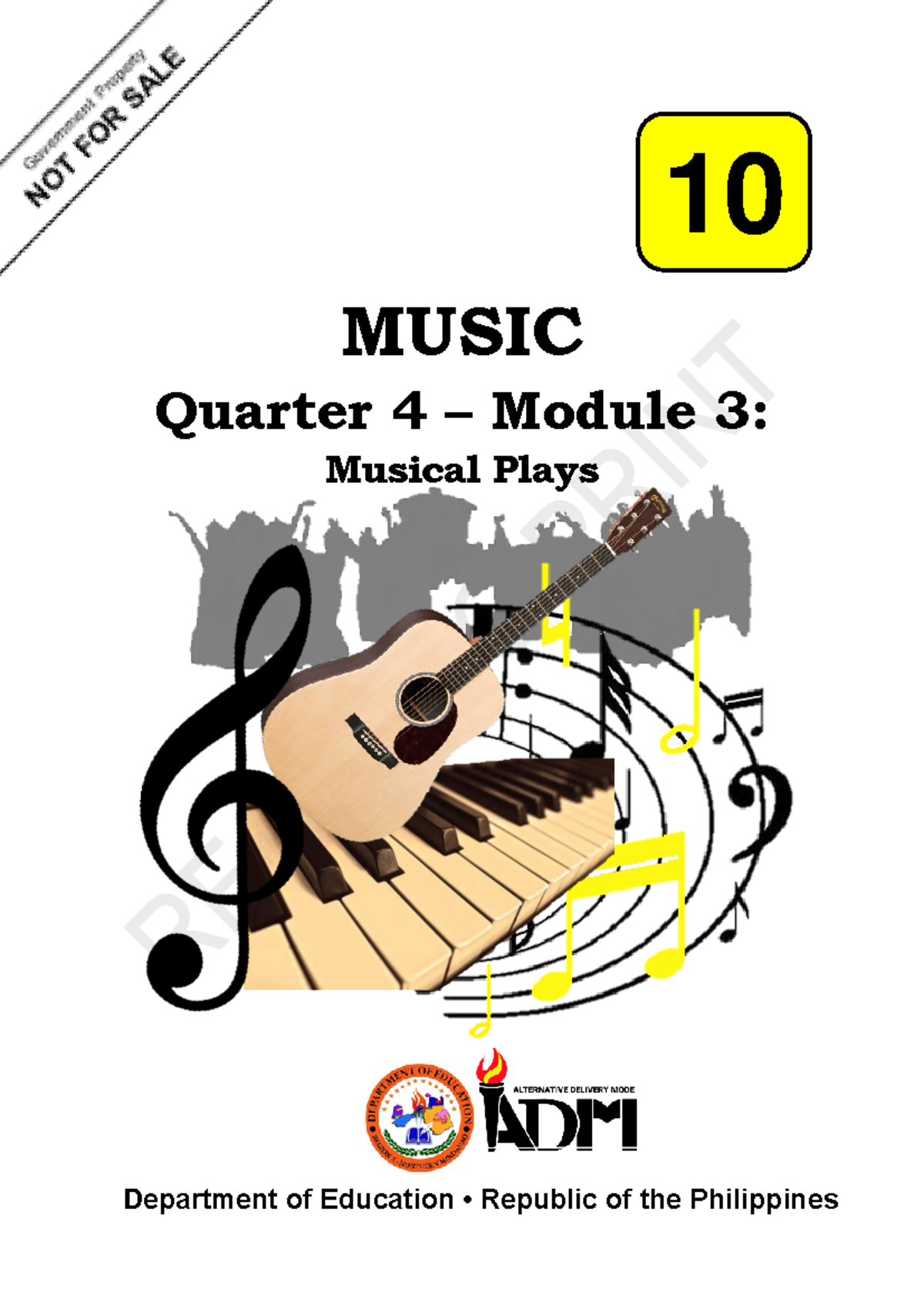 Music 10 Q4 Mod3: Understanding Musical Plays and Performances - Studocu