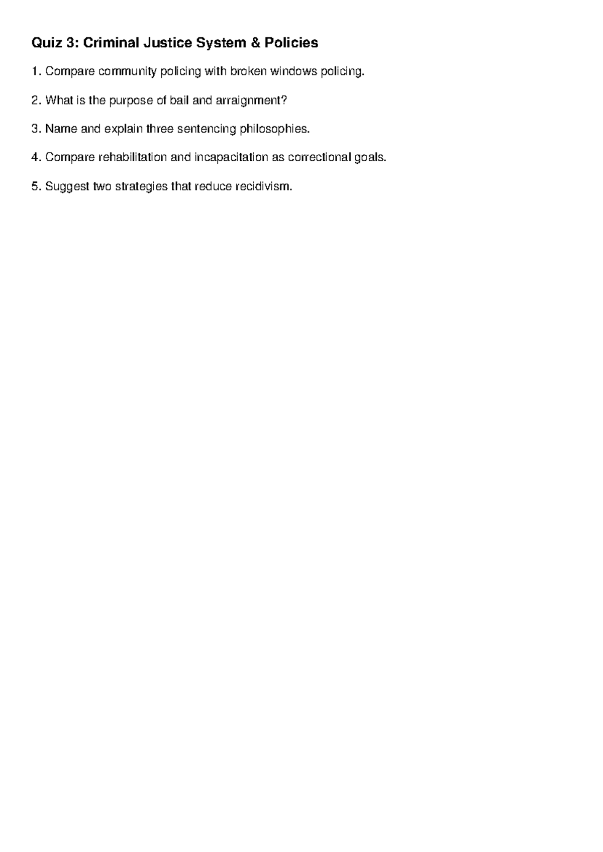 Quiz 3 Criminal Justice System & Policies - Introduction to Criminology ...