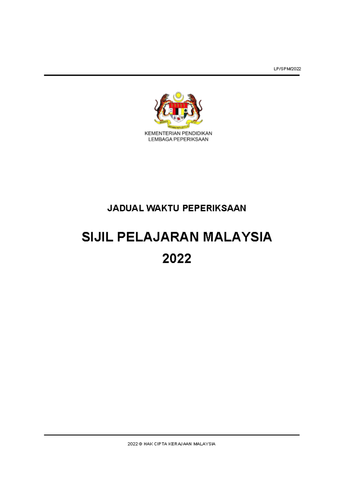 Jadual Waktu Peperiksaan SPM 2022: Panduan untuk Calon Peperiksaan ...