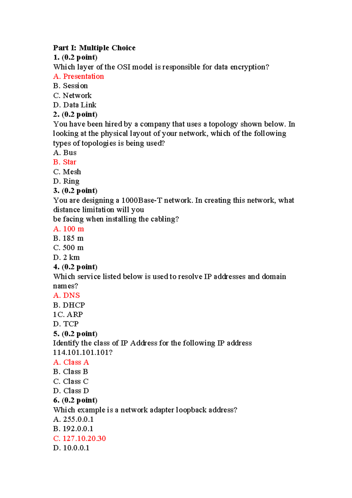 Part I - dfgfdgf - Part I: Multiple Choice (0 point) Which layer of the OSI model is responsible ...