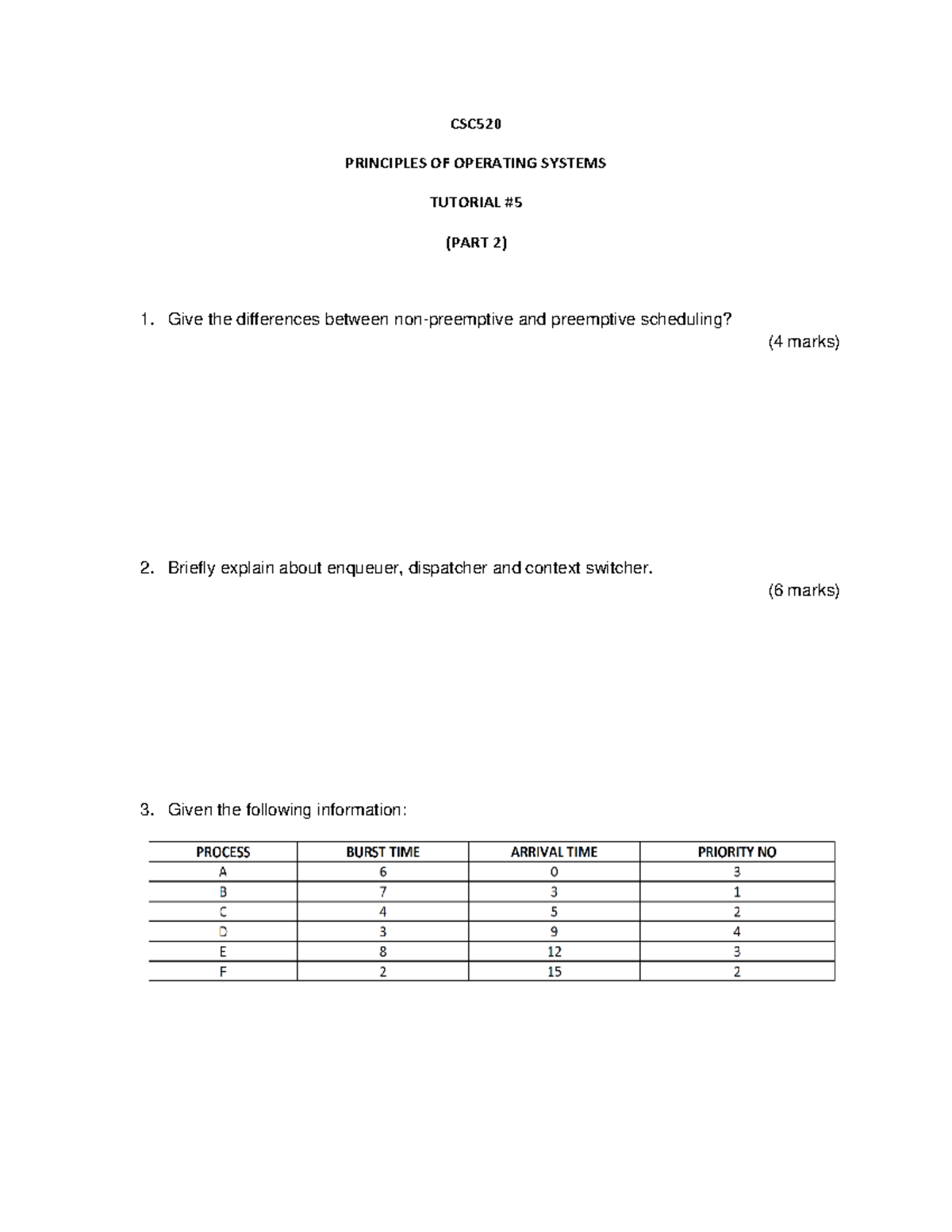 CSC520 PRINCIPLES OF OPERATING SYSTEMS TUTORIAL 5 - PART 2 - Studocu