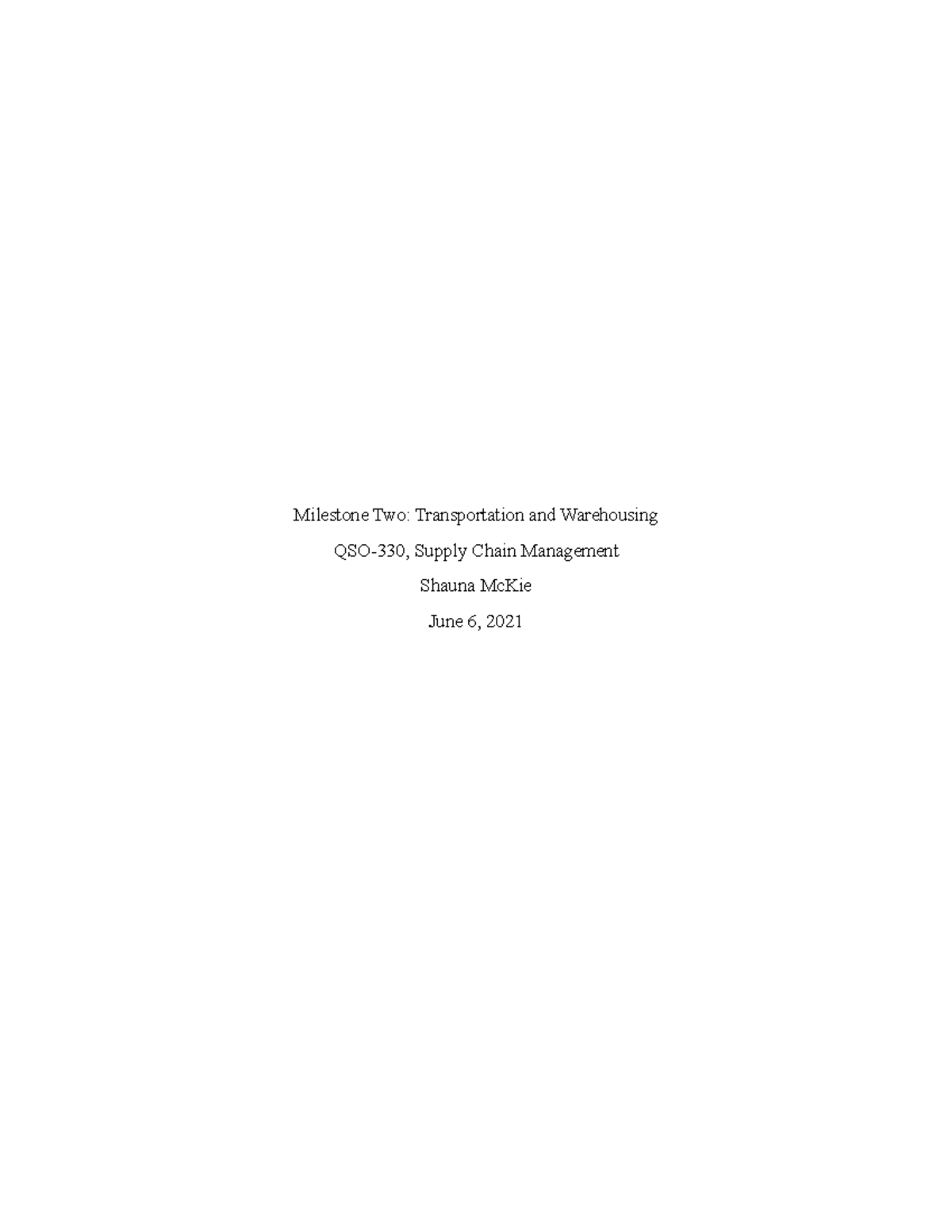 QSO-330 Milestone 2: Challenges in Walmart's Transport & Warehousing ...