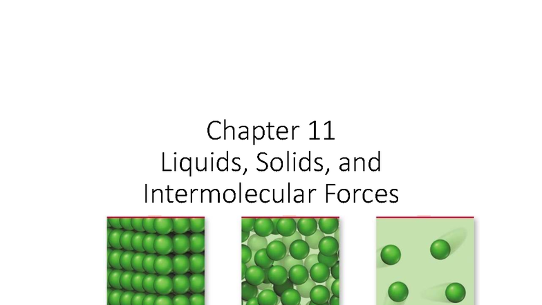 CHMA10 Lecture 01: Liquids, Solids, and Intermolecular Forces Overview ...
