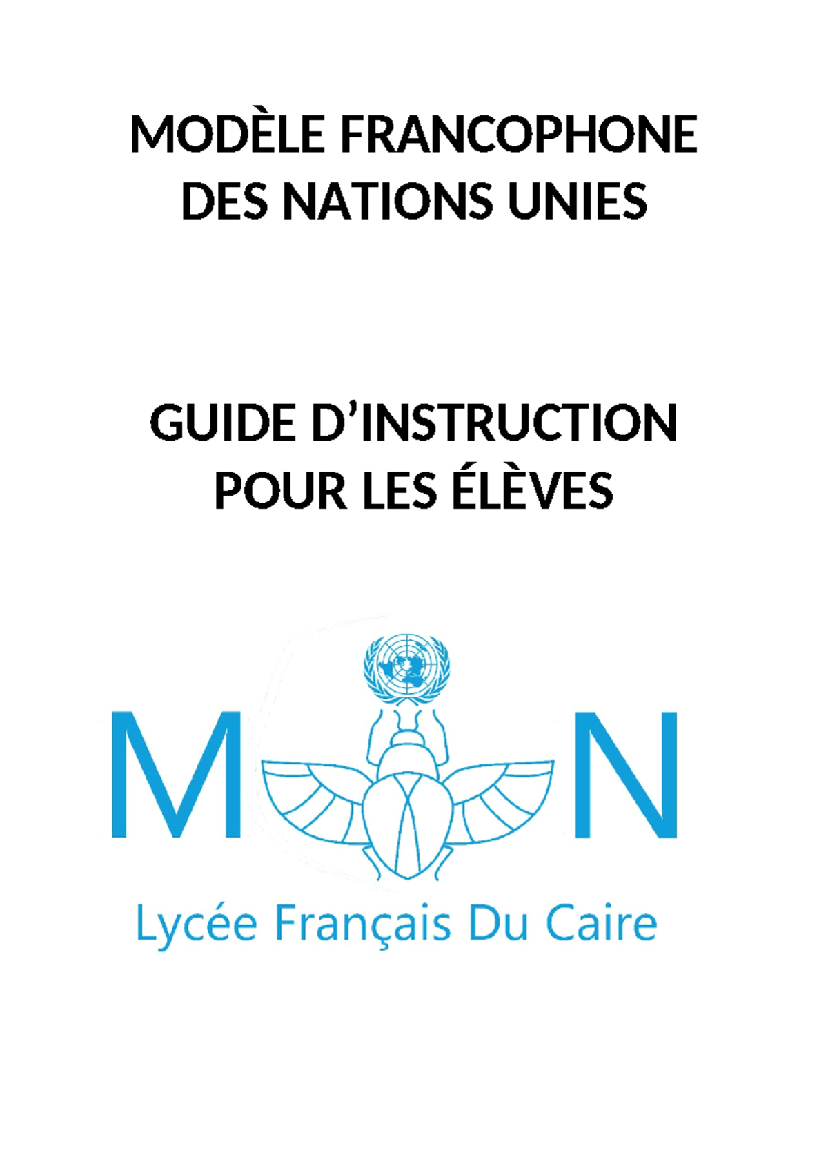MUN LFC Guide d'instruction pour les élèves du modèle francophone - Studocu