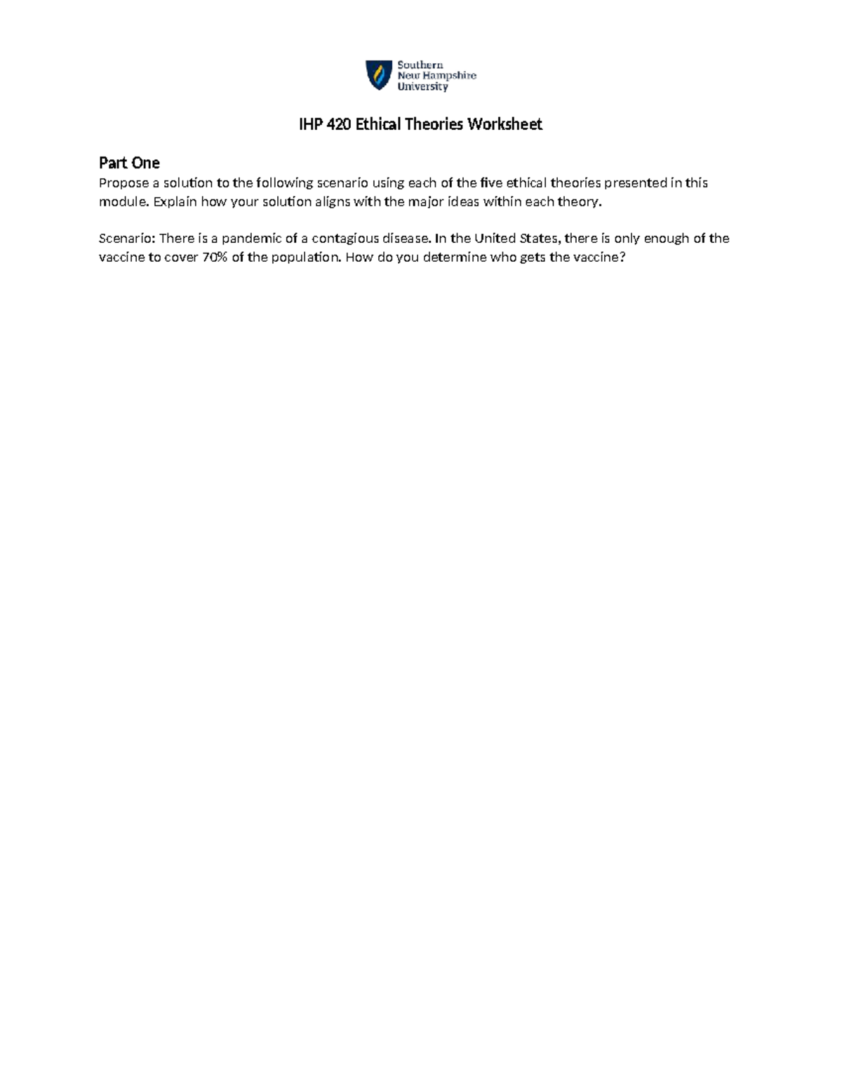 IHP 420 Ethical Theories Worksheet: Vaccine Allocation Solutions - Studocu