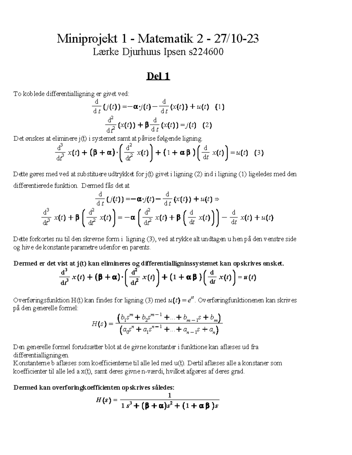 Miniprojekt 1 Matematik 2: Differentialligninger og Stabilitet - Studocu