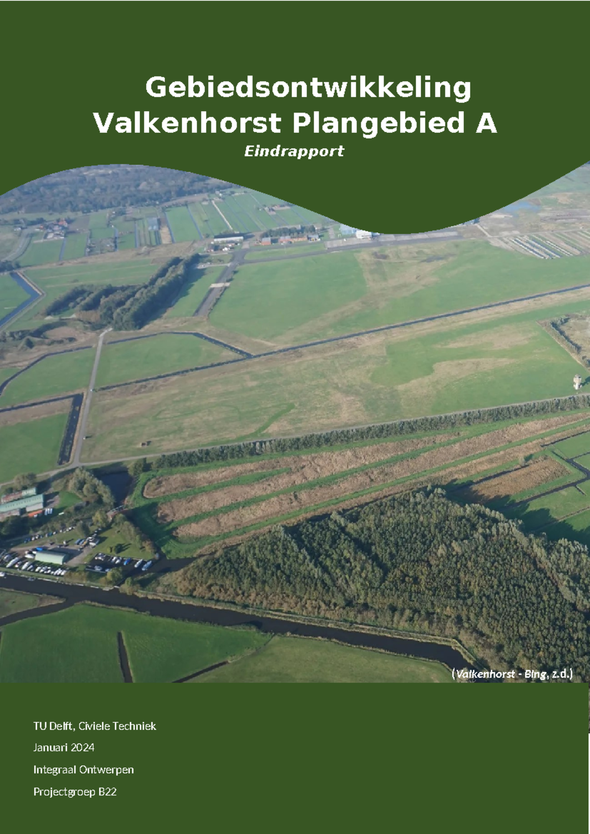 Eindrapport Gebiedsontwikkeling Valkenhorst (CTB1220) - Projectgroep ...