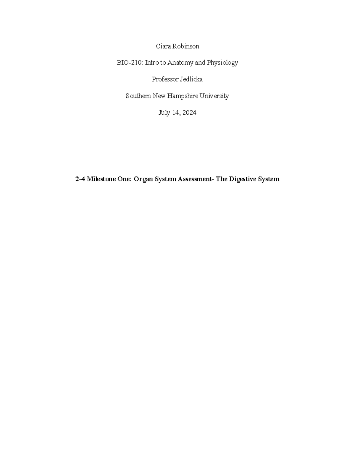 BIO-210 2-4 Milestone One: Detailed Assessment of the Digestive System ...