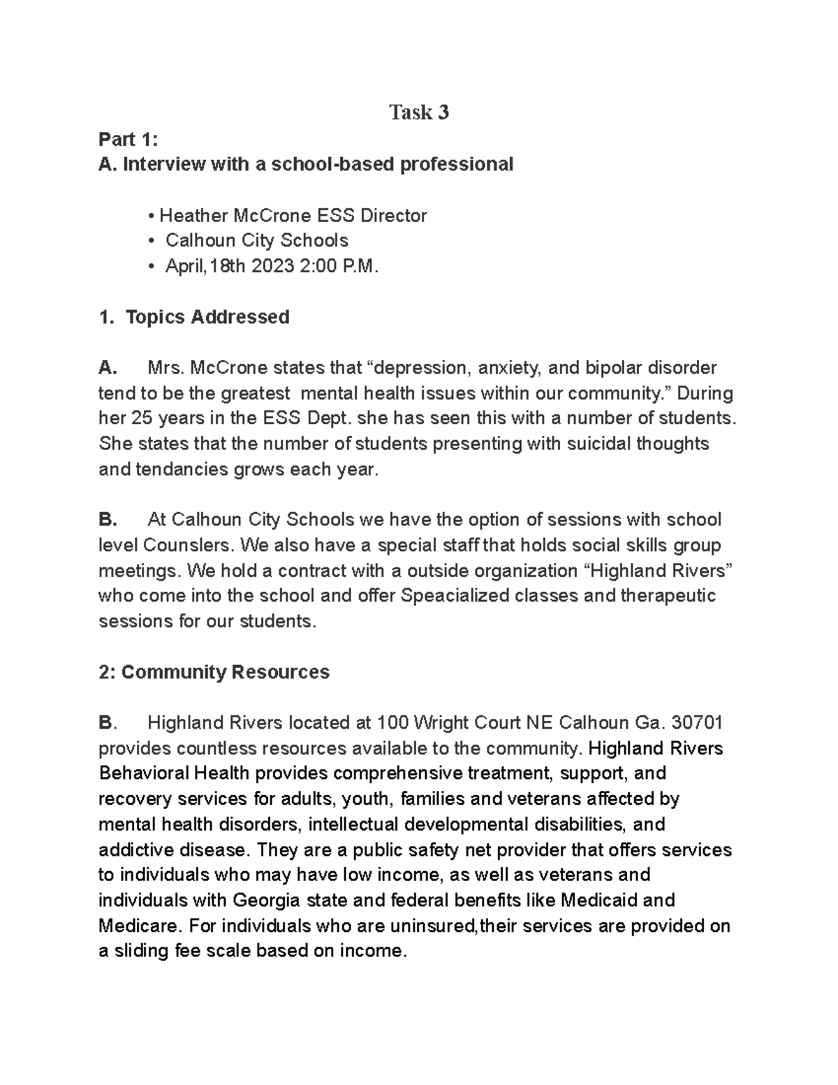 Task 3 - task - Task 3 Part 1: A. Interview with a school-based professional Heather McCrone ESS ...