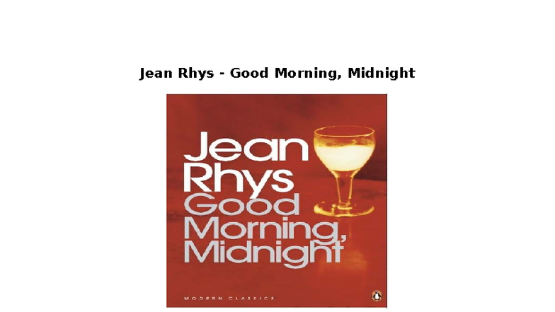 A10. 2025. Analysis of Jean Rhys' "Good Morning, Midnight" Text - Studocu
