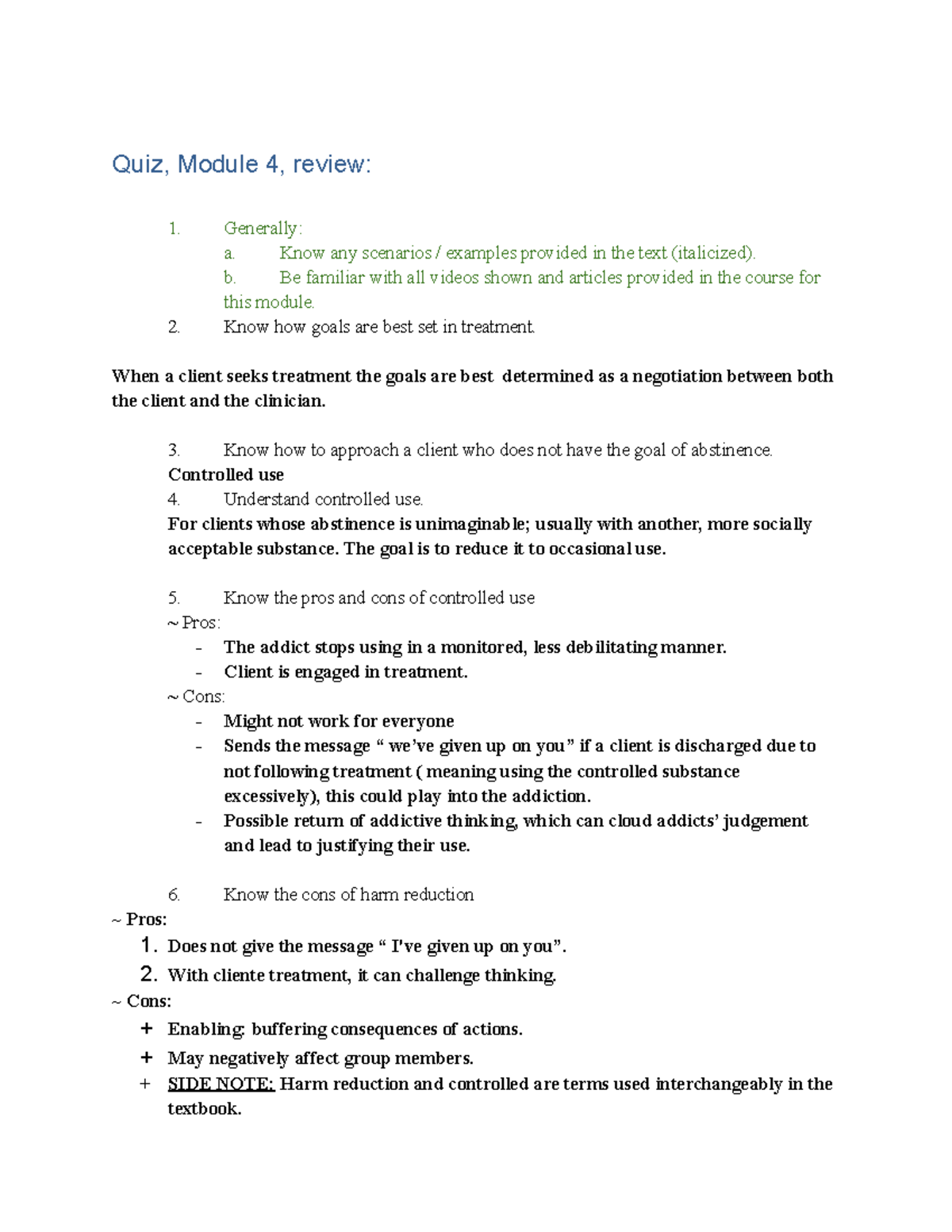Quiz, Module 4, review - Quiz, Module 4, review: Generally: a. Know any ...