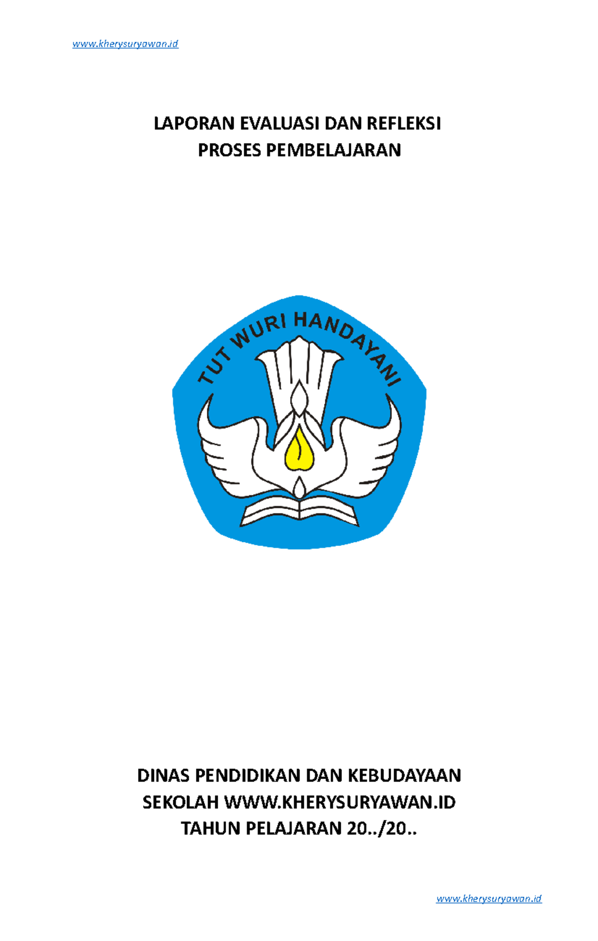 Format Laporan Evaluasi dan Refleksi Diri - www - LAPORAN EVALUASI DAN ...