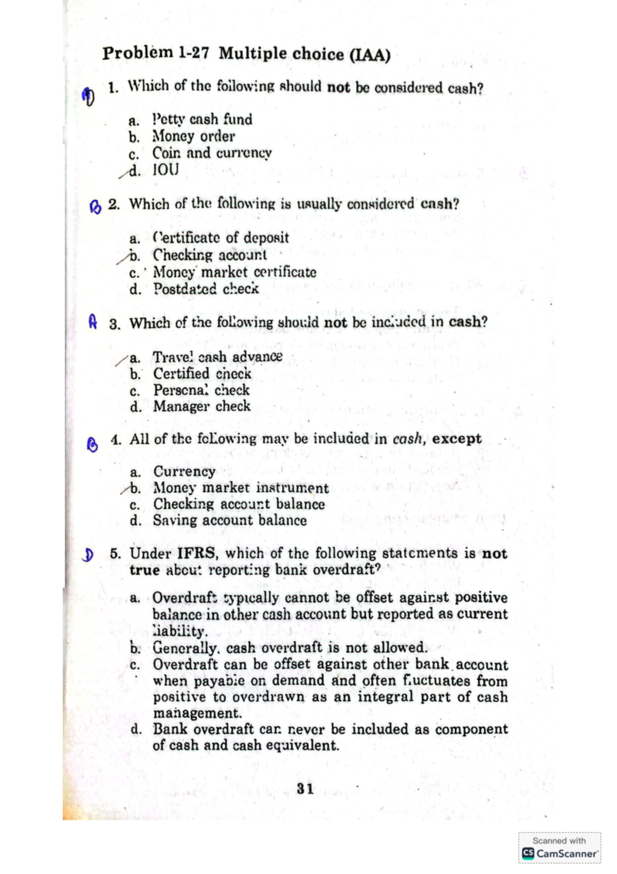 IA CHAP 1-6 - hjimbg - Problem Multiple choice (IAA) 1. Which of the following should not be ...
