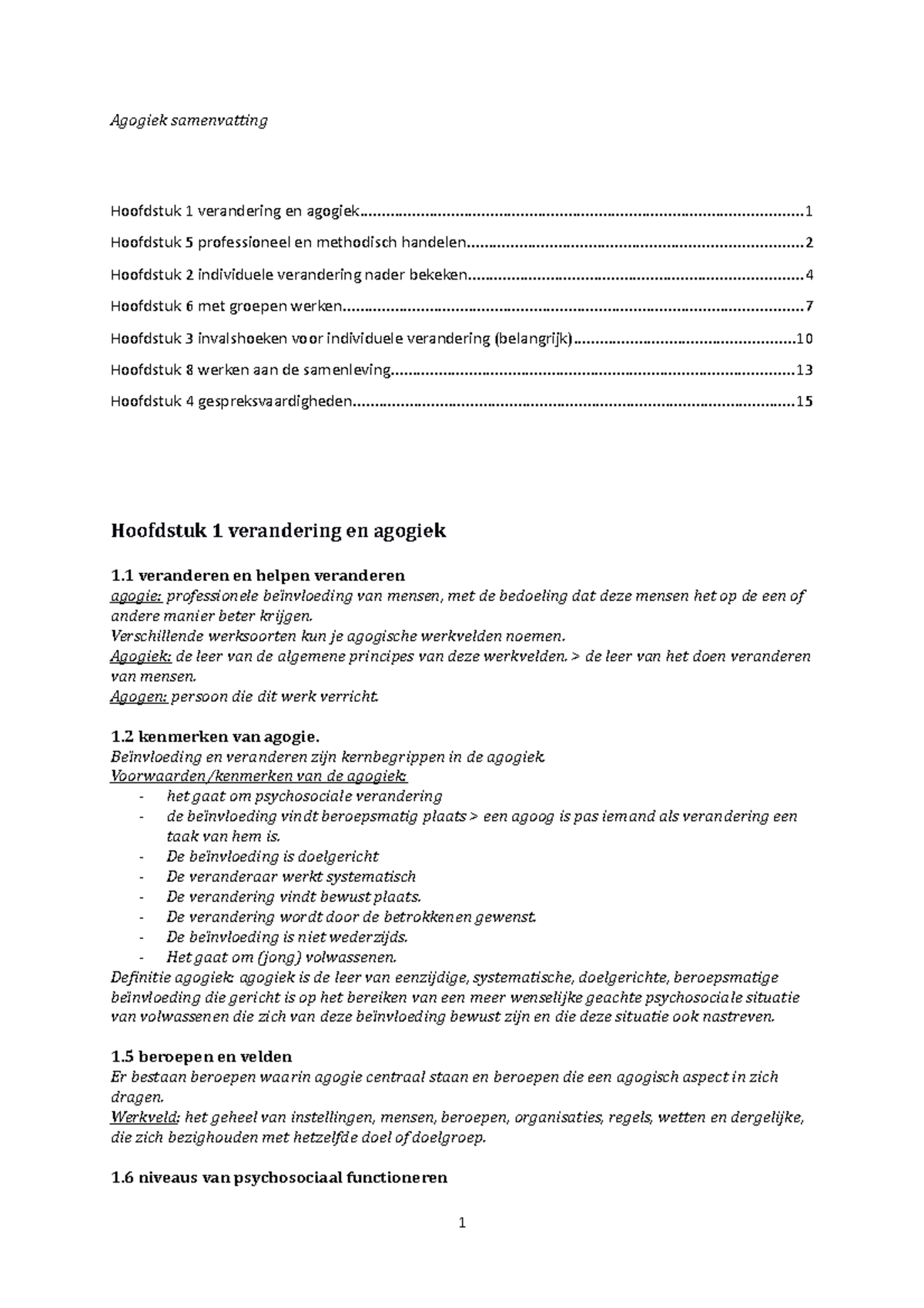 Agogiek samenvatting - Agogiek samenvatting Hoofdstuk 1 verandering en - Studeersnel