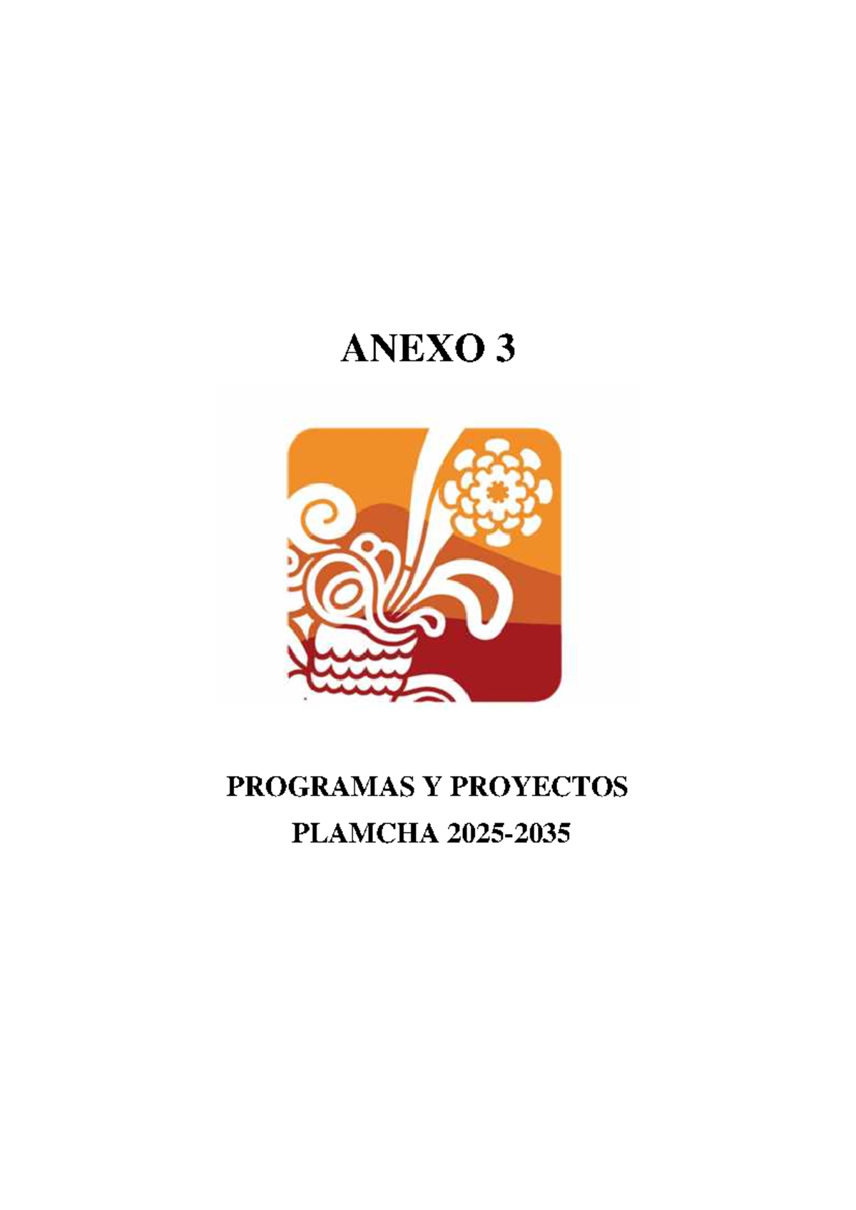 Anexo 3: Programas y Proyectos de Revitalización Urbana PLAMCHA - Studocu