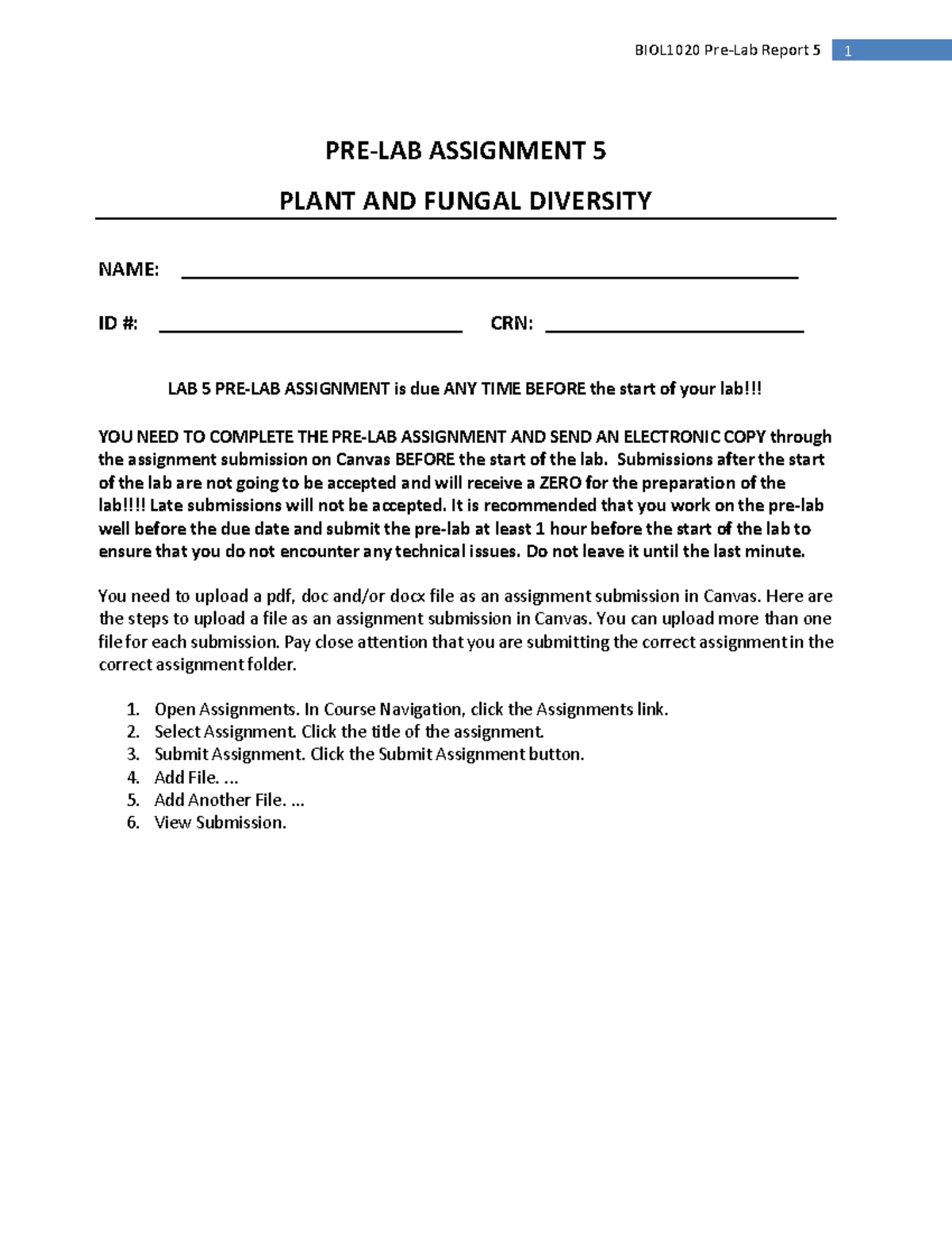 Lab 5-Pre-Lab Assignment - PRE-LAB ASSIGNMENT 5 PLANT AND FUNGAL DIVERSITY NAME: ID #: CRN: LAB ...