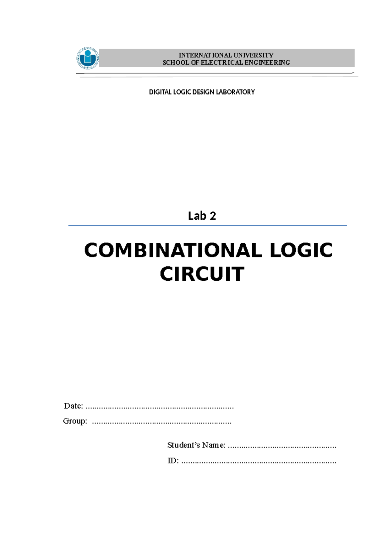 DLD lab 2 - Combinational Logic Circuit - SCHOOL OF ELECTR ICAL ...