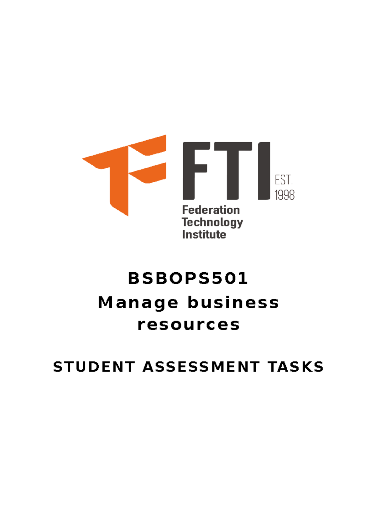 TASK 1 BSBOPS 501 - Manage Business Resources Assessment Guide - Studocu