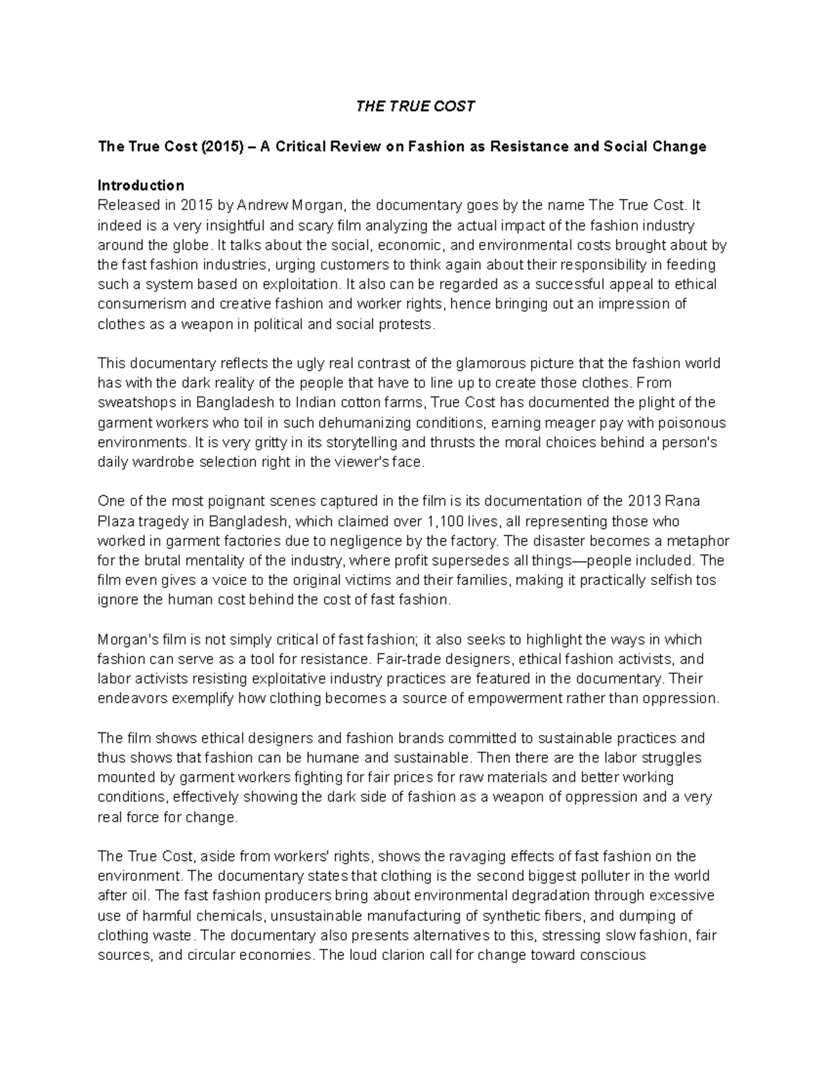 Movie review: The true cost (2015) - fashion, resistance, and change ...