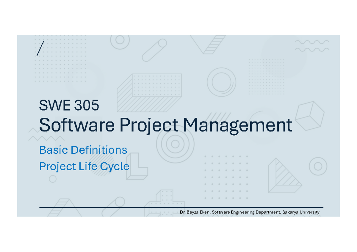 SWE 305 Project Life Cycle Lecture Notes by Dr. Beyza Eken - Studocu