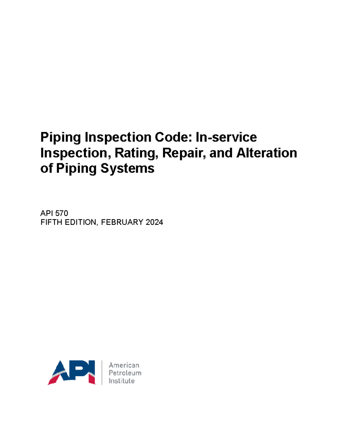 API 570-2024: Piping Inspection Code for Rating, Repair & Alteration ...