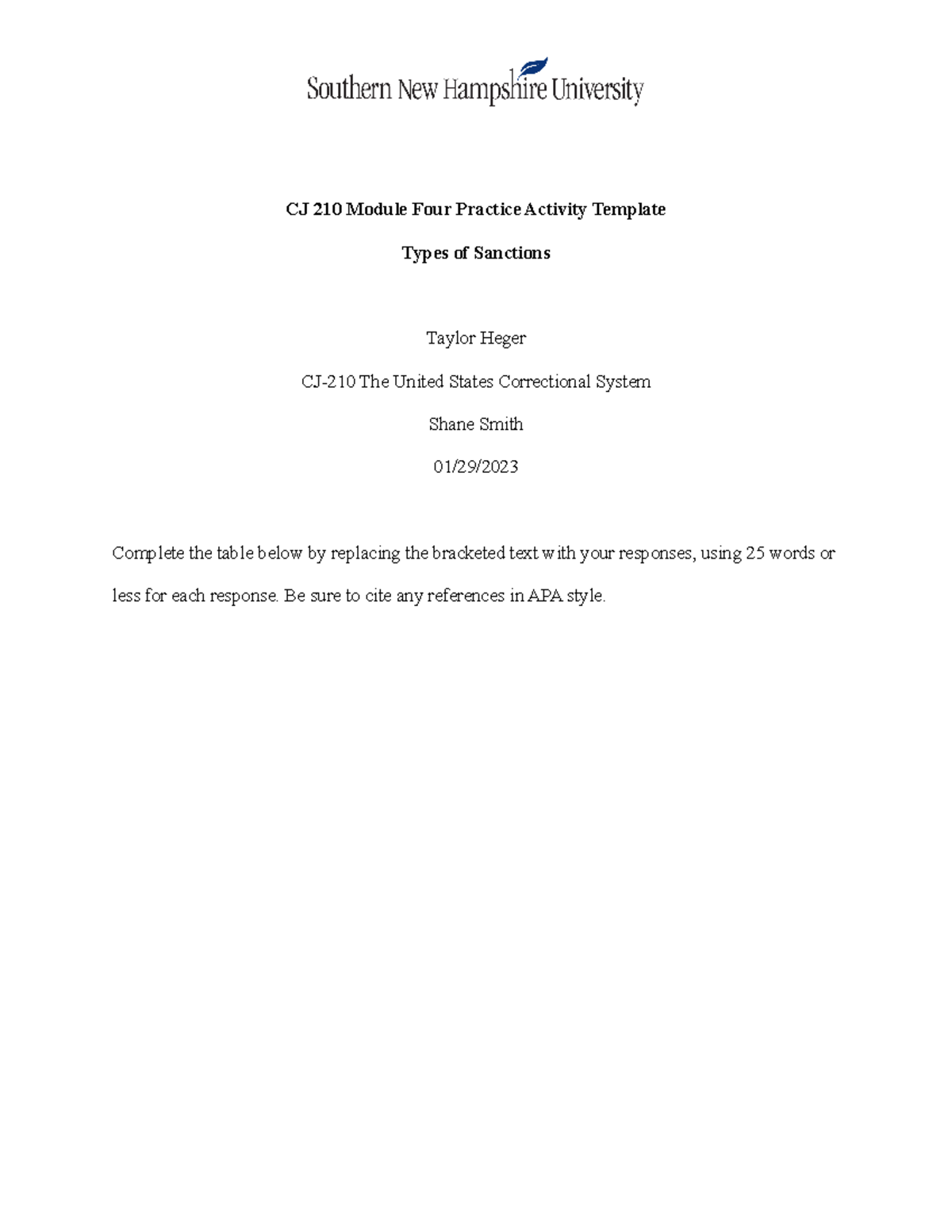 CJ 210 Module Four Practice Activity: Types and Impact of Sanctions ...
