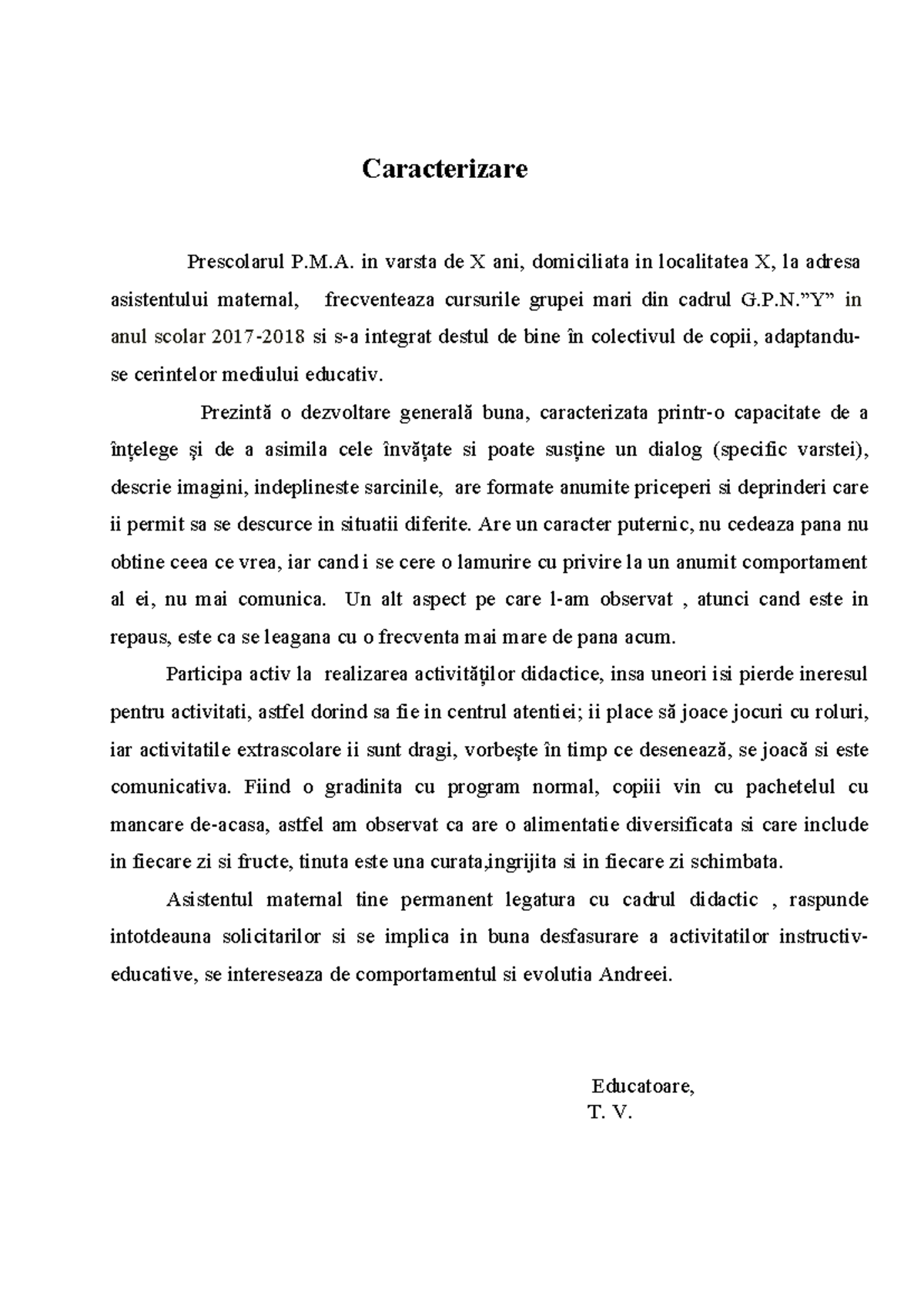 Caracterizare copil in plasament - Caracterizare Prescolarul P.M. in ...