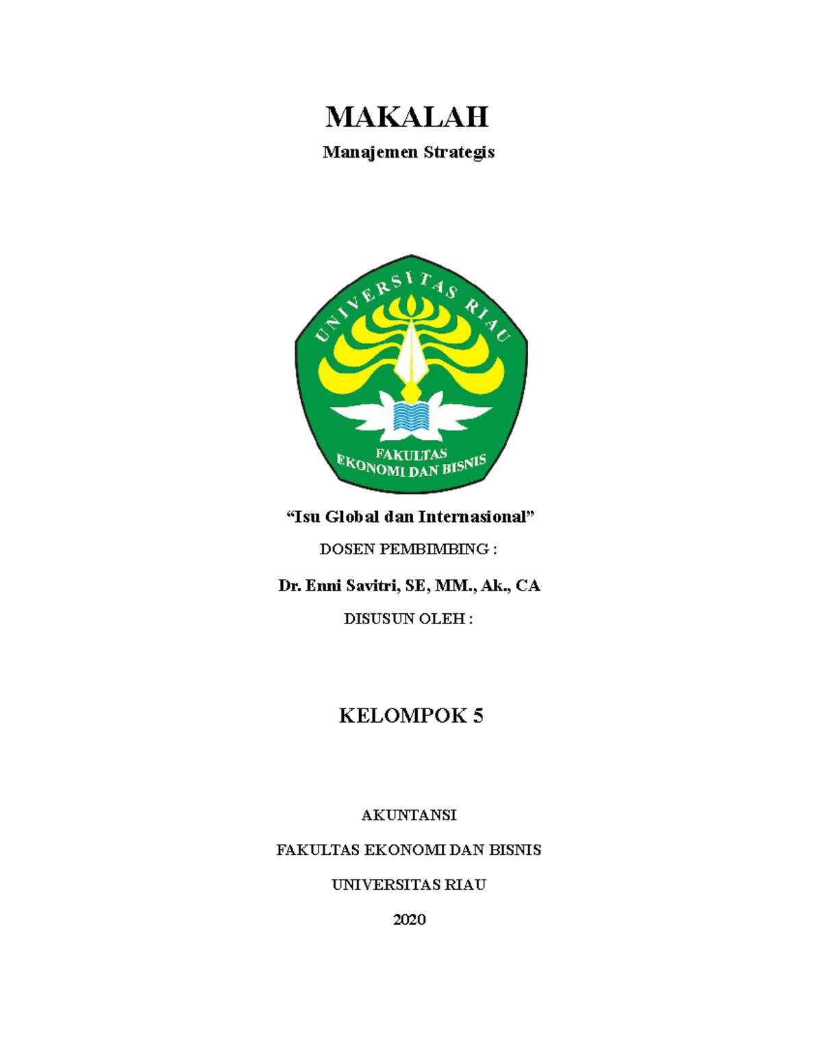 Makalah Strategi dalam Tindakan: Isu Global dan Internasional - AKT101 ...