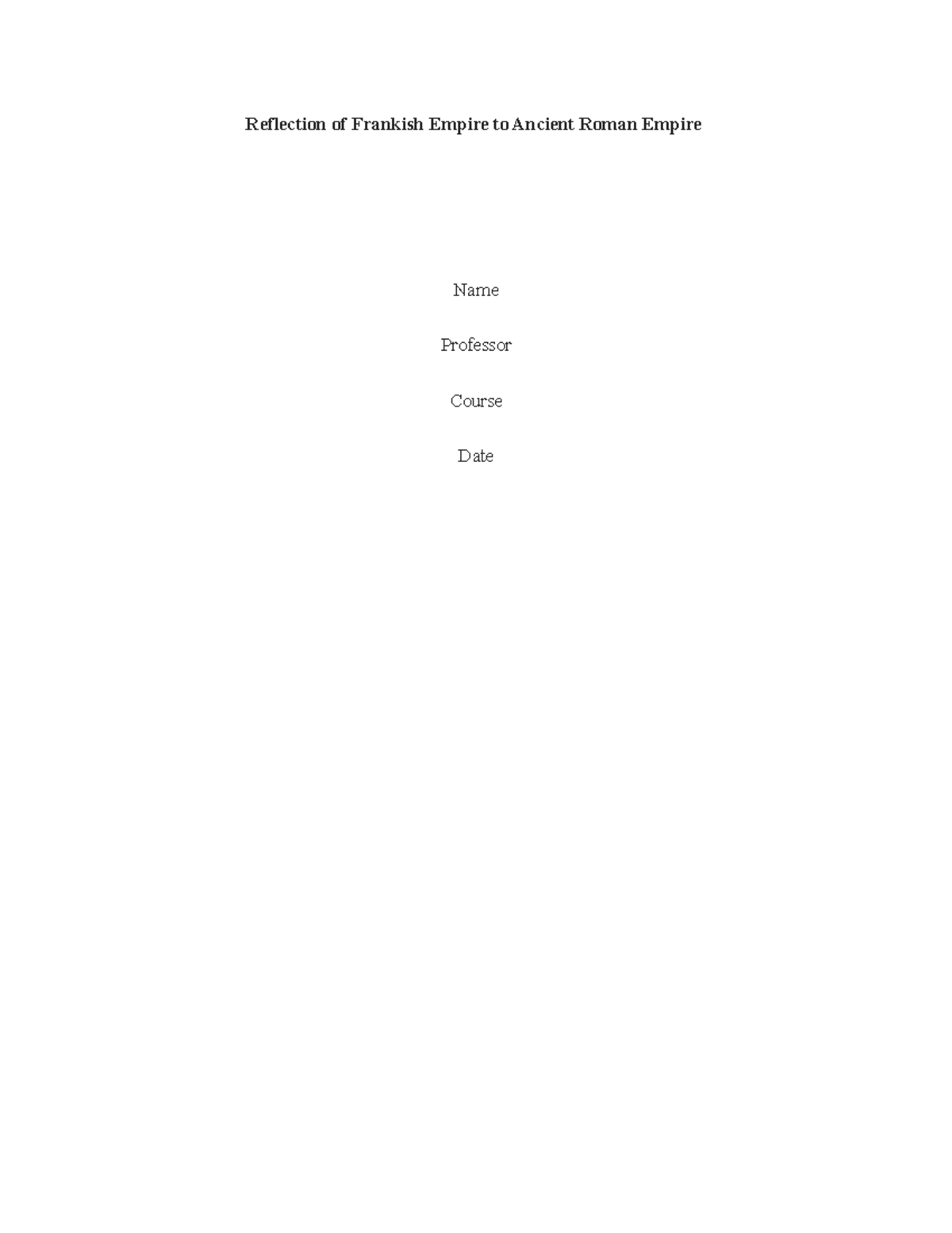 Reflection of the Frankish Empire on Ancient Rome - Comparative Study ...