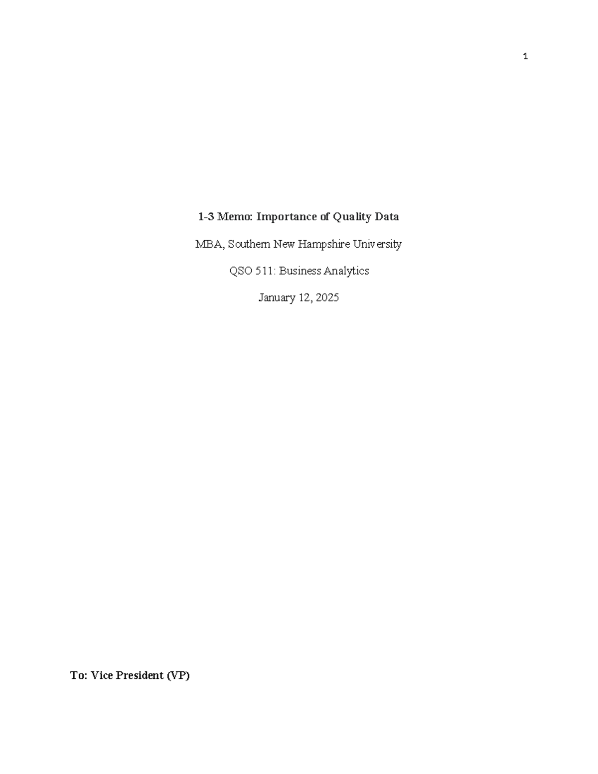 Memo: Importance of Quality Data in Business Analytics QSO 511 - Studocu