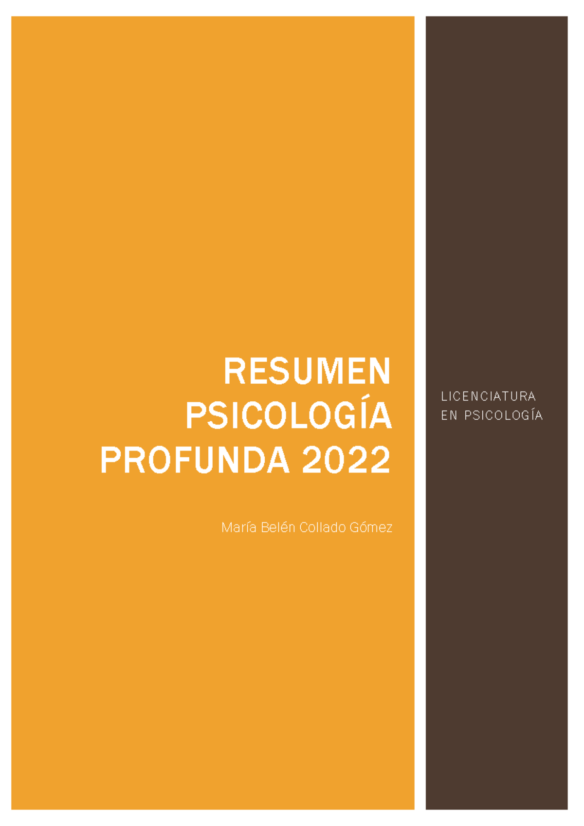 Resumen Psicología Profunda 2022 - María Belén Collado Gómez - Studocu