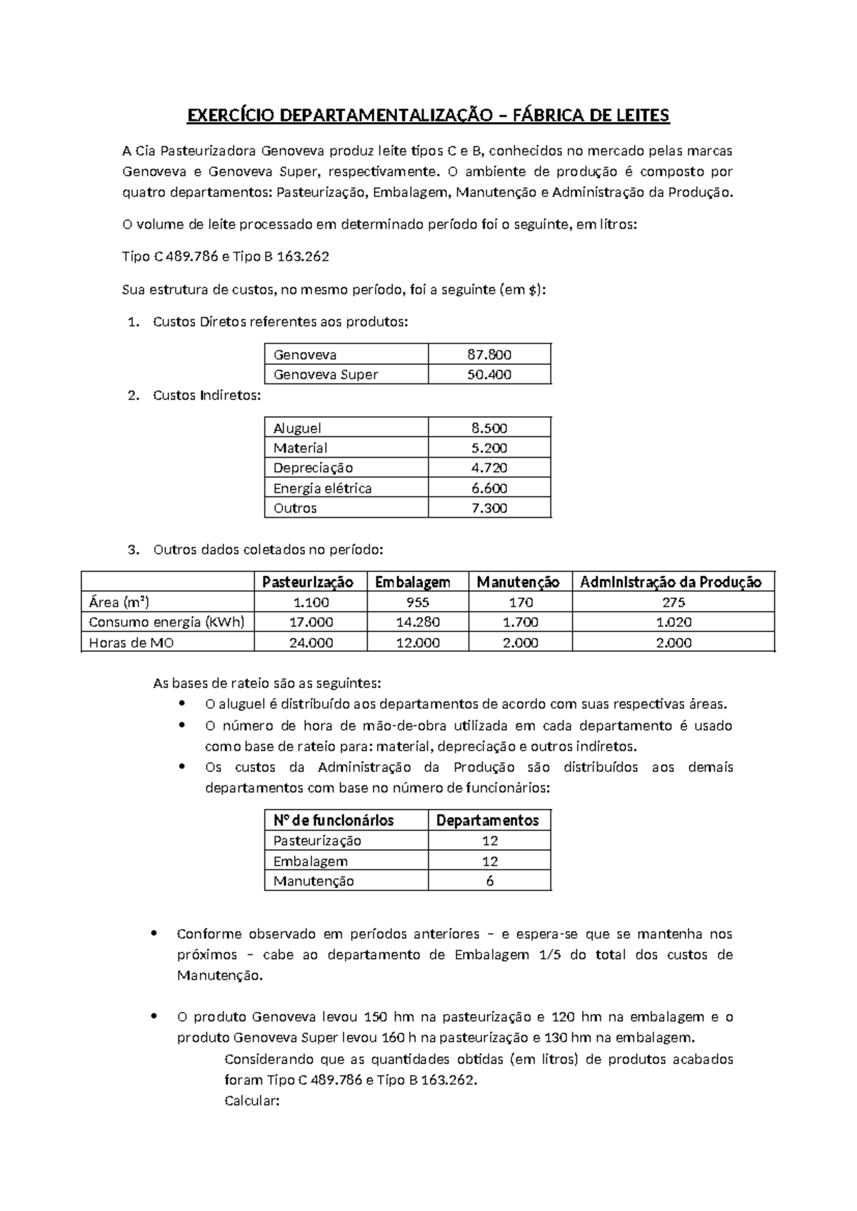 Exercício de Departamentalização - Fábrica de Leites (Cód. Res.) - Studocu