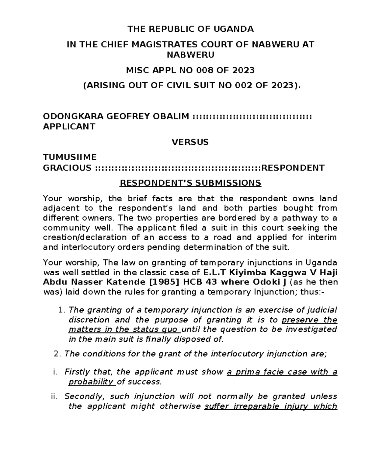 Respondent's Submissions on Temporary Injunction - Misc Appl No 008/23 - Studocu