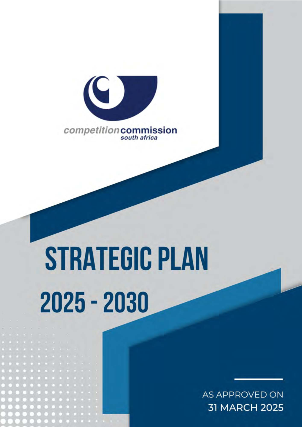 COMPETITION COMMISSION 2025-2030 Strategic Plan Overview - Studocu