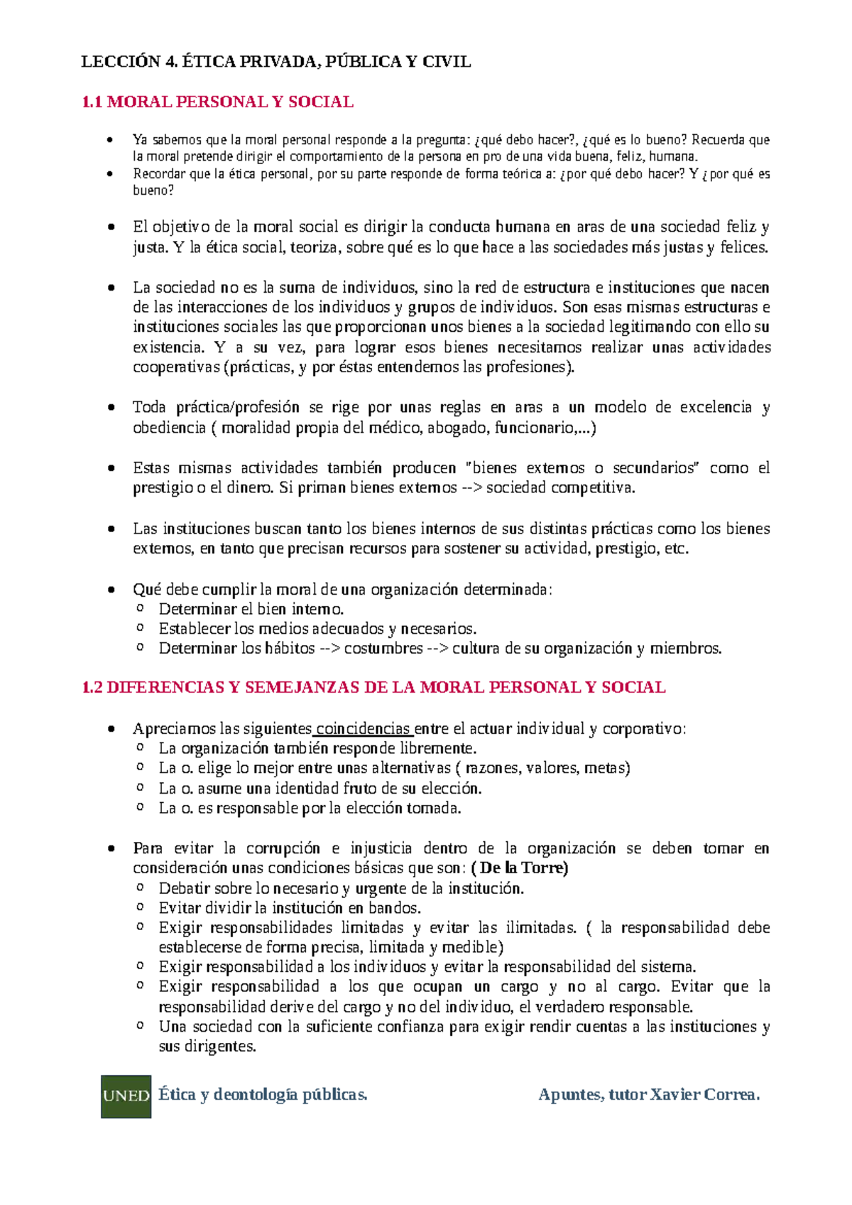Resumen lección 4, Xavier correa - LECCIÓN 4. ÉTICA PRIVADA, PÚBLICA Y ...