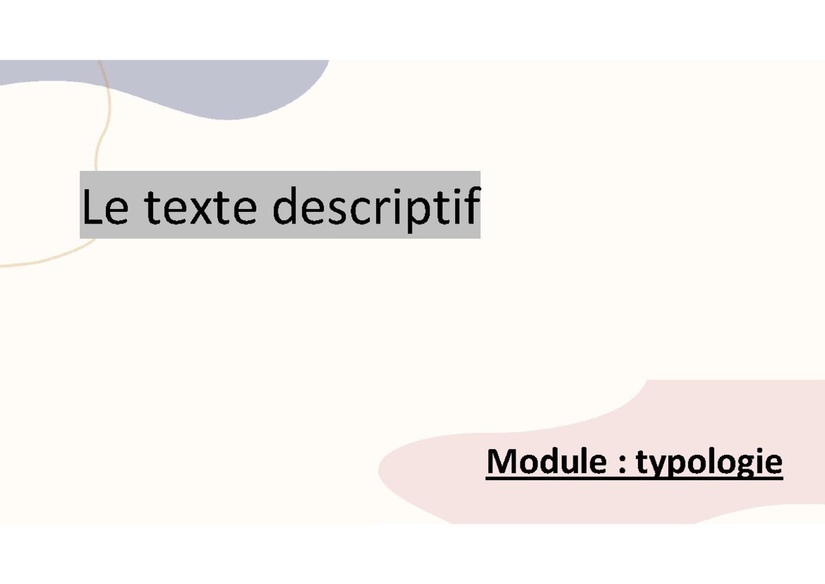 Texte Descriptif : Caractéristiques et Stratégies de Lecture - Module ...
